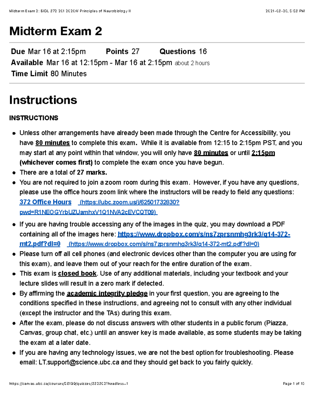 Midterm Exam 2: BIOL 372 201 2020W Principles of Neurobiology II - Midterm Exam 2 Due Mar 16 at ...