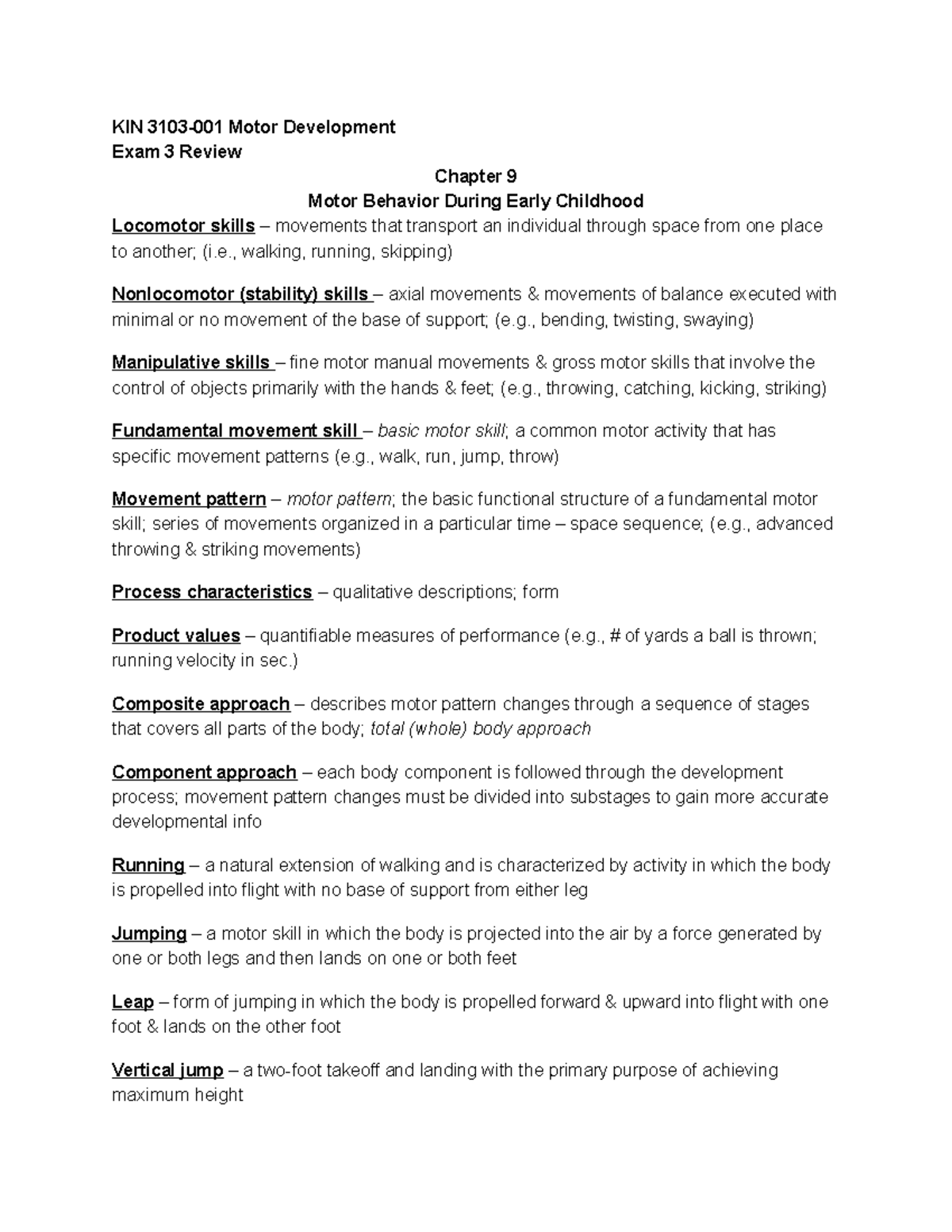 Motor DEV - EXAM 3 Review - KIN 3103-001 Motor Development Exam 3 ...