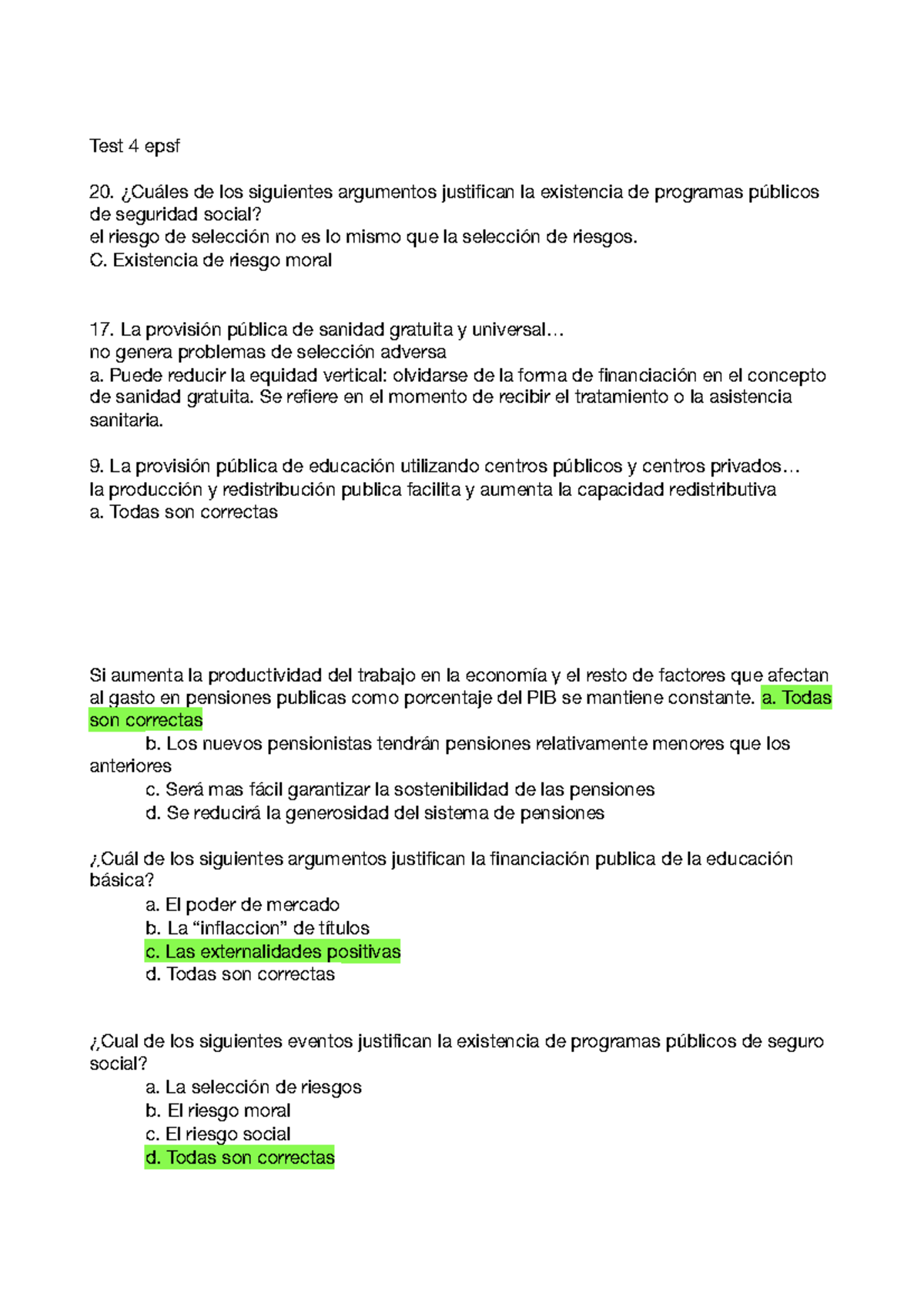 Preguntas ep - Test 4 epsf 20. ¿Cuáles de los siguientes argumentos ...