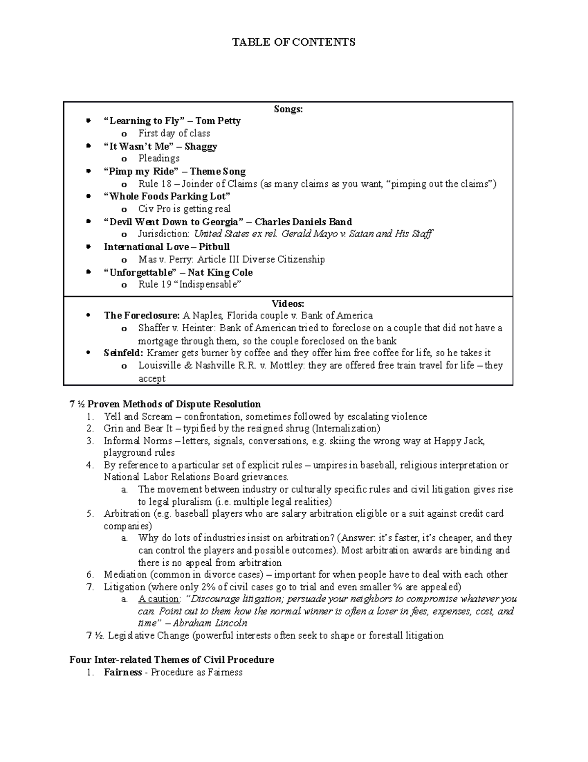 Civil Procedure 1 Outline - JV - TABLE OF CONTENTS Songs: “Learning to ...
