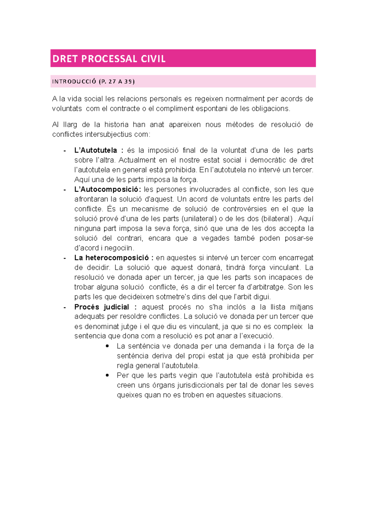DRET Processal Civil - DRET PROCESSAL CIVIL INTRODUCCIÓ (P. 27 A 39) A la vida social les ...