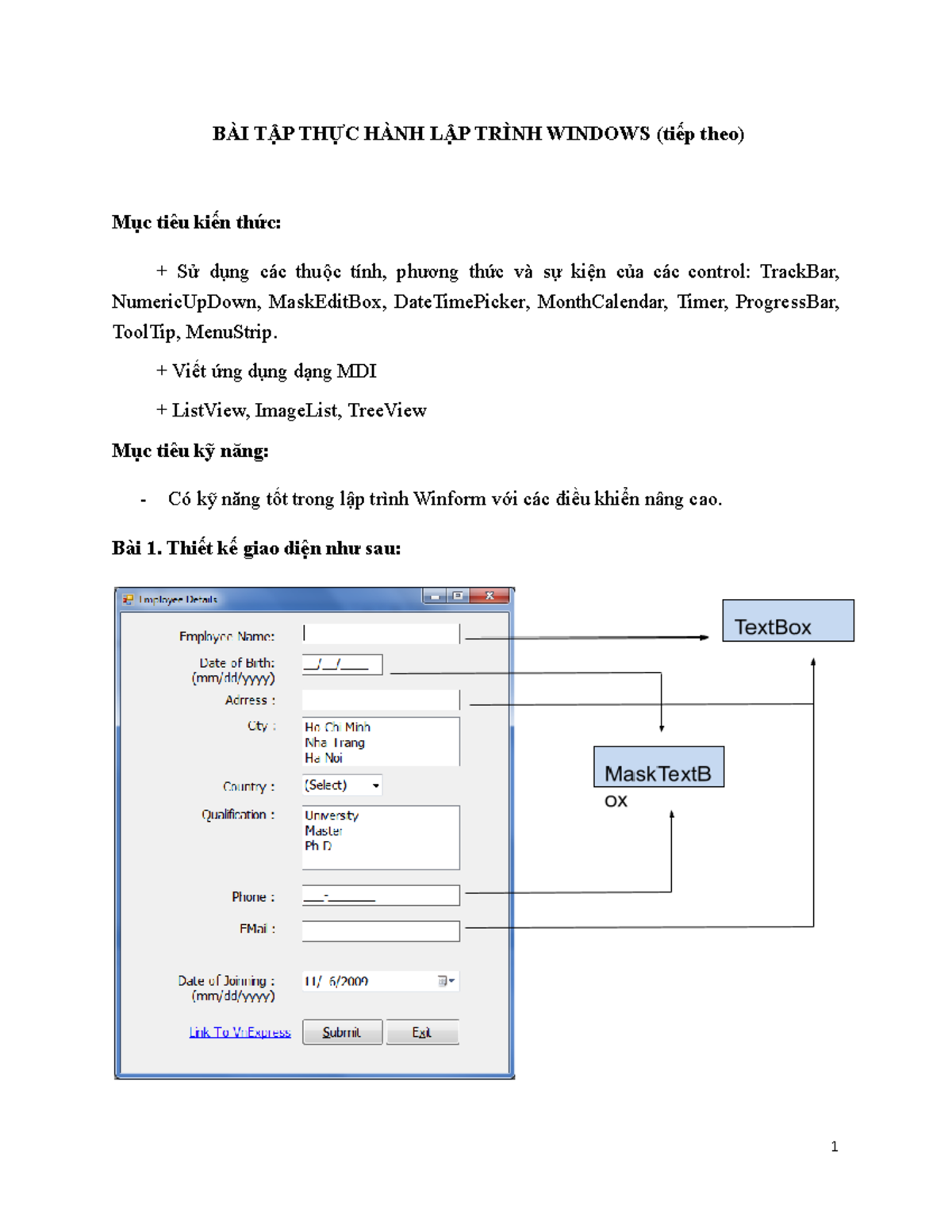 W4 Chuong 2 Windows Form - BÀI TẬP THỰC HÀNH LẬP TRÌNH WINDOWS (tiếp theo) Mục tiêu kiến thức ...