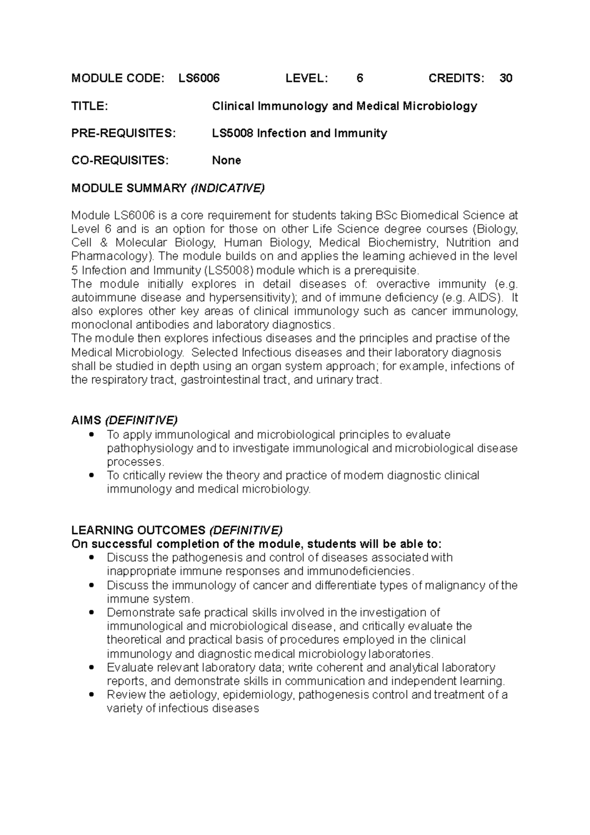 LS6006 Module descriptor v2 - MODULE CODE: LS6006 LEVEL: 6 CREDITS: TITLE: Clinical Immunology ...