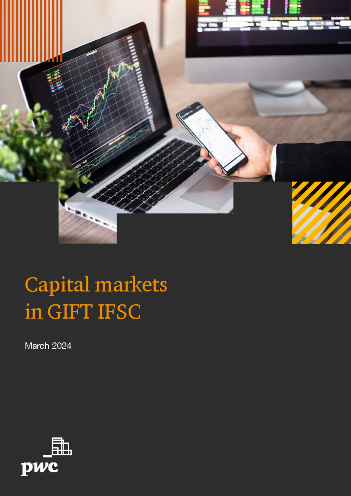 Capital markets in gift ifsc - Capital markets in GIFT IFSC March 2024 Foreword India’s economy ...
