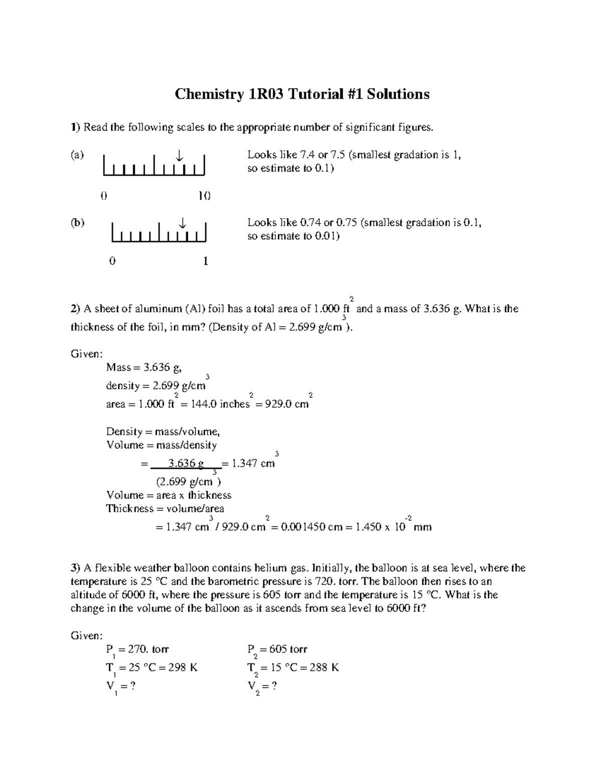 Tutorial 1 Solutions - Chemistry 1R03 Tutorial #1 Solutions 1) Read the following scales to the ...