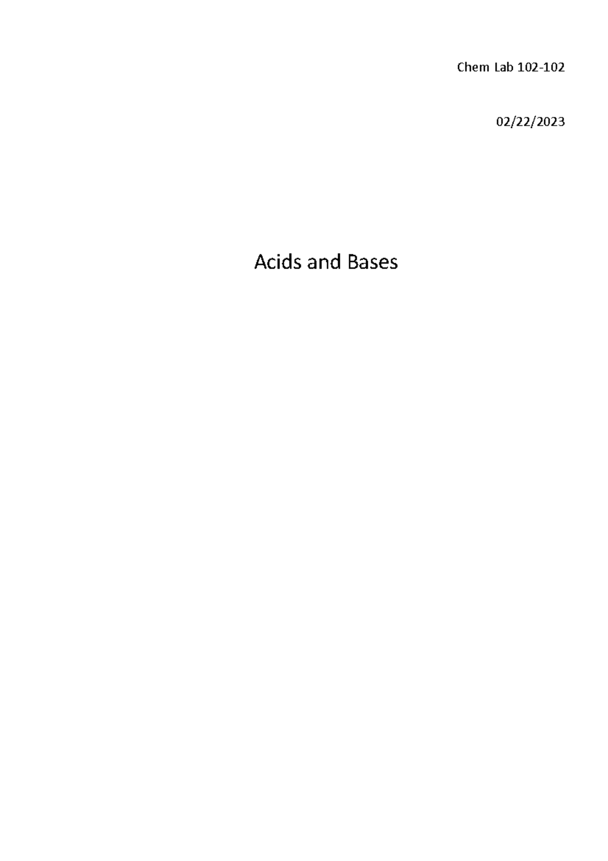 CHEM 102 Lab 7 Acids and Bases - Chem Lab 102- 02/22/ Acids and Bases I ...