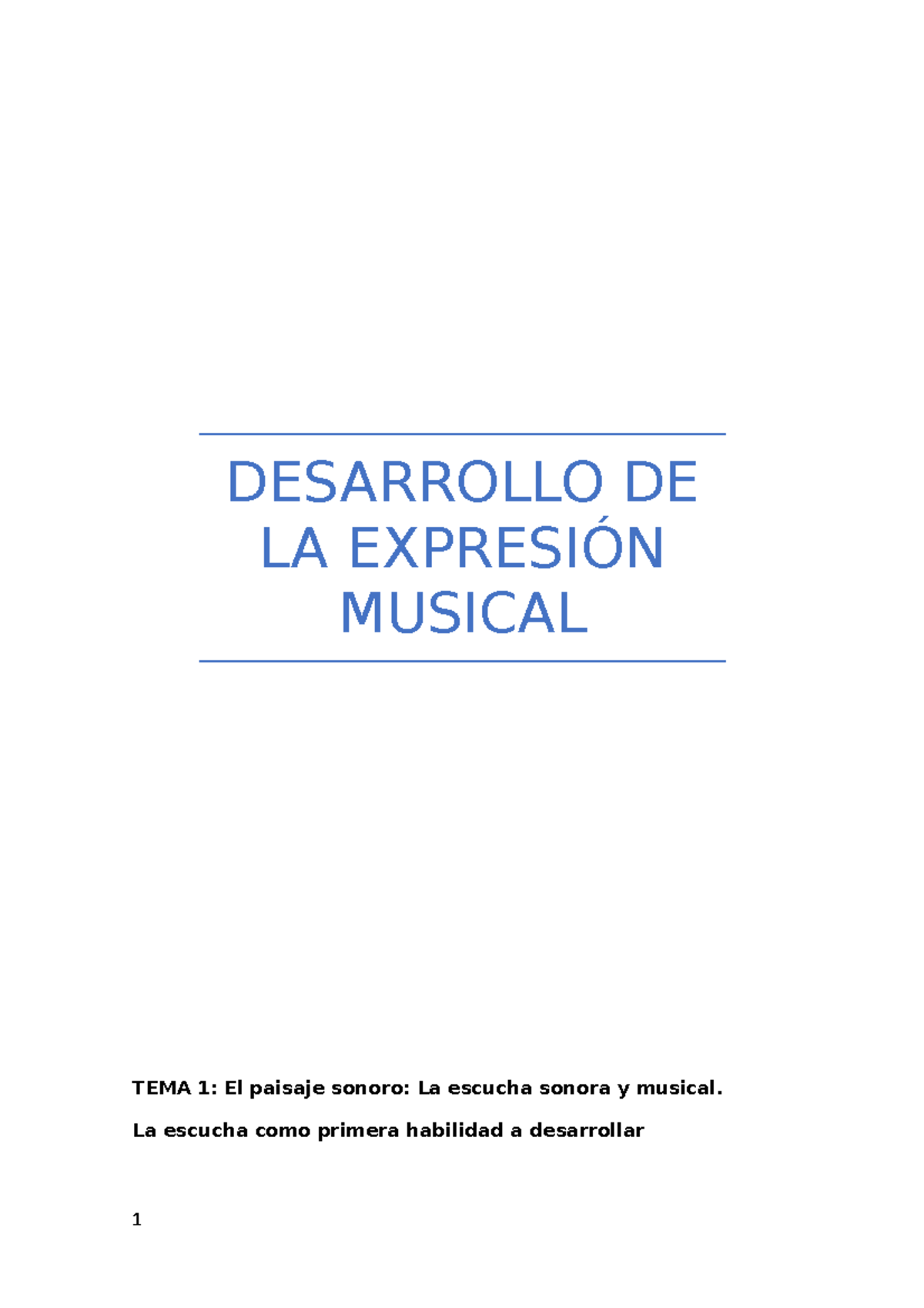Desarrollo DE LA Expresión Musical - DESARROLLO DE LA EXPRESIÓN MUSICAL ...