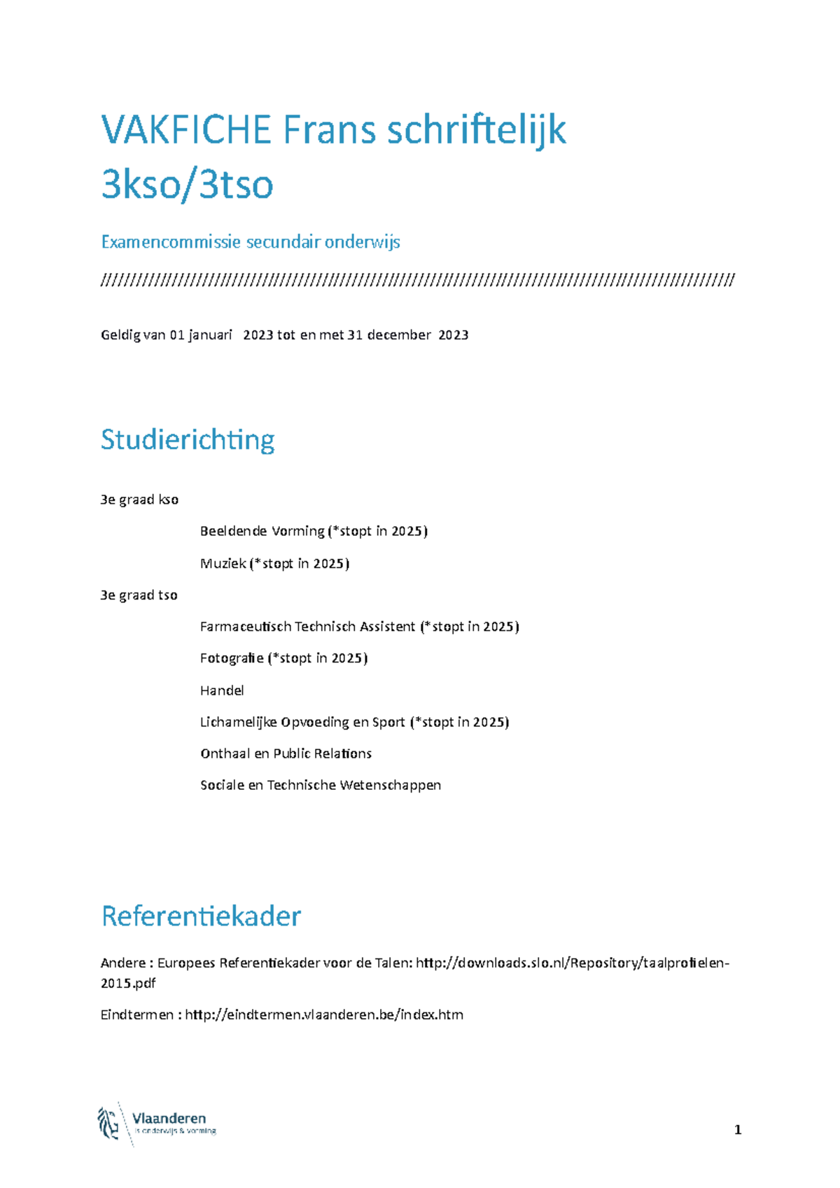 Vakfiche Frans schriftelijk 3kso 3tso - VAKFICHE Frans schriftelijk 3kso/3tso Examencommissie ...