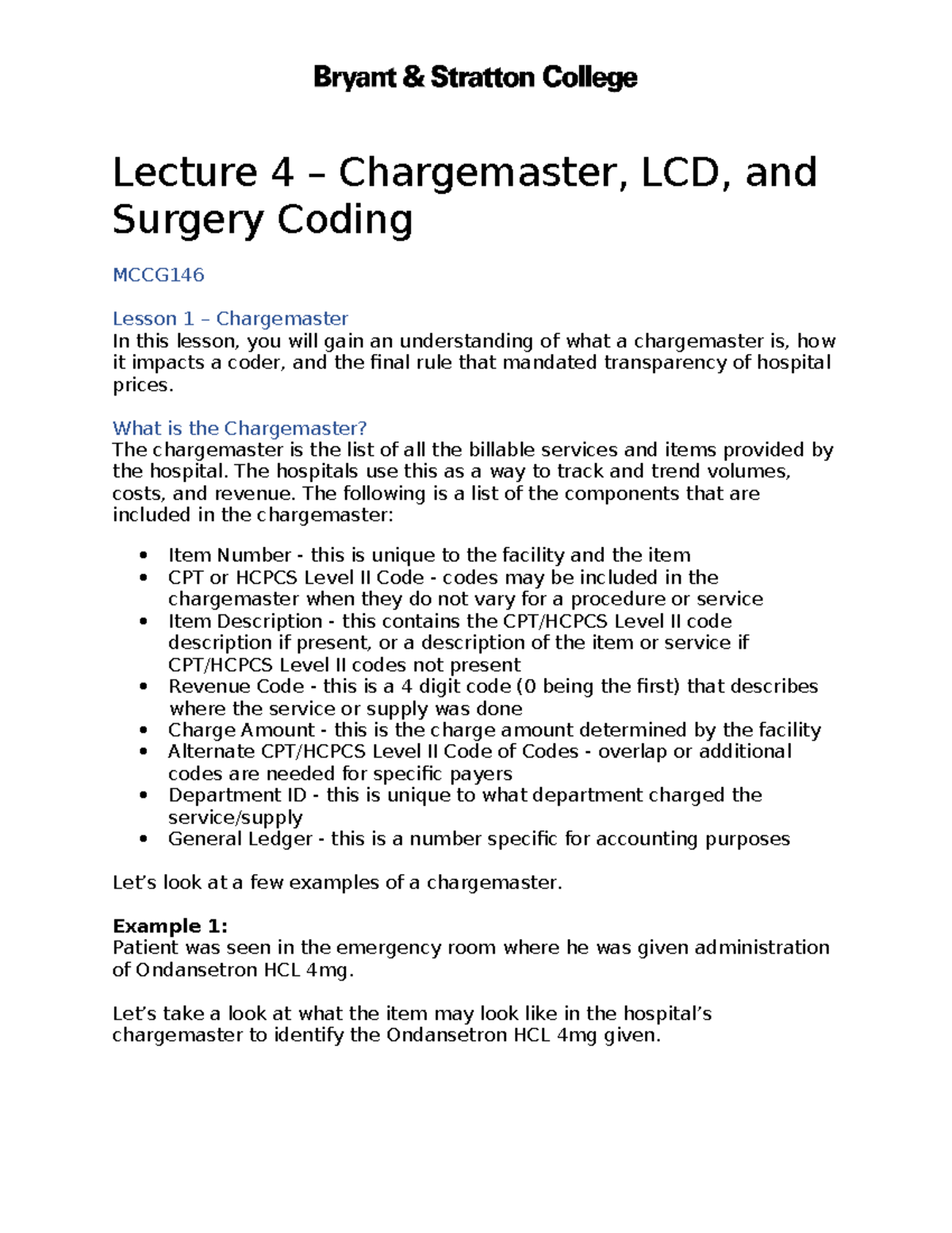 MCCG146 - Lecture 4 - Chargemaster, LCD, and Surgery Coding - Lecture 4 – Chargemaster, LCD, and ...