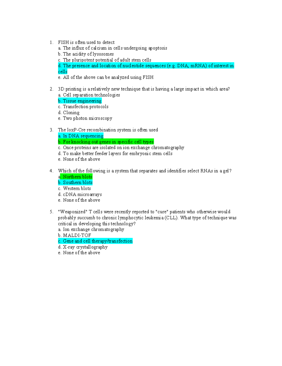 Exam 1 practice test - FISH is often used to detect a. The influx of ...