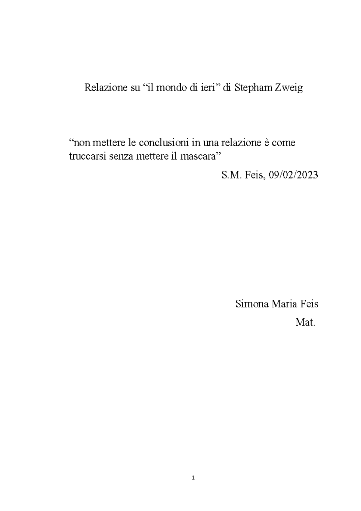 Relazione romanzo il mondo di ieri S. Zweig v1 - Relazione su “il mondo ...
