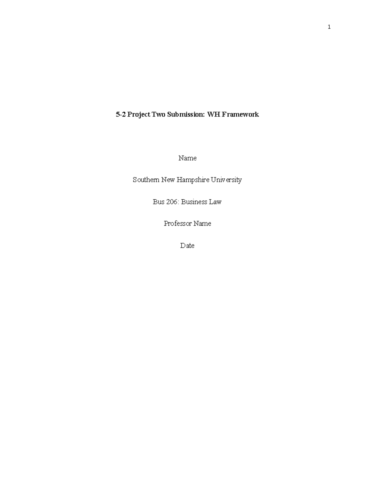 5-2 Project Two Submission-WH Framework - 5-2 Project Two Submission ...