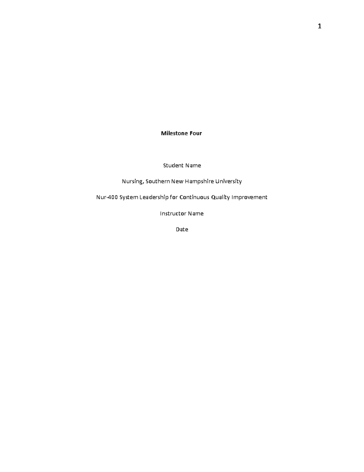 5-1 Milestone 4 Example - Milestone Four Student Name Nursing, Southern ...