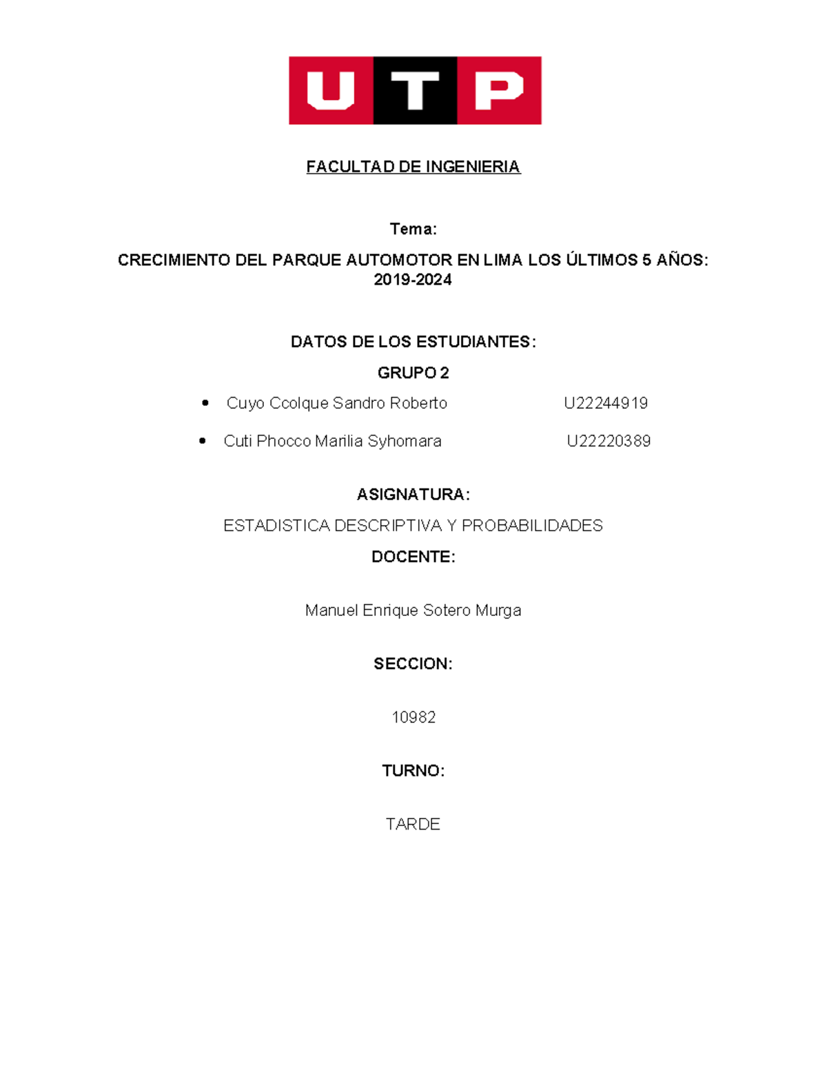 Parque Automotor Grupo 2 - FACULTAD DE INGENIERIA Tema: CRECIMIENTO DEL ...