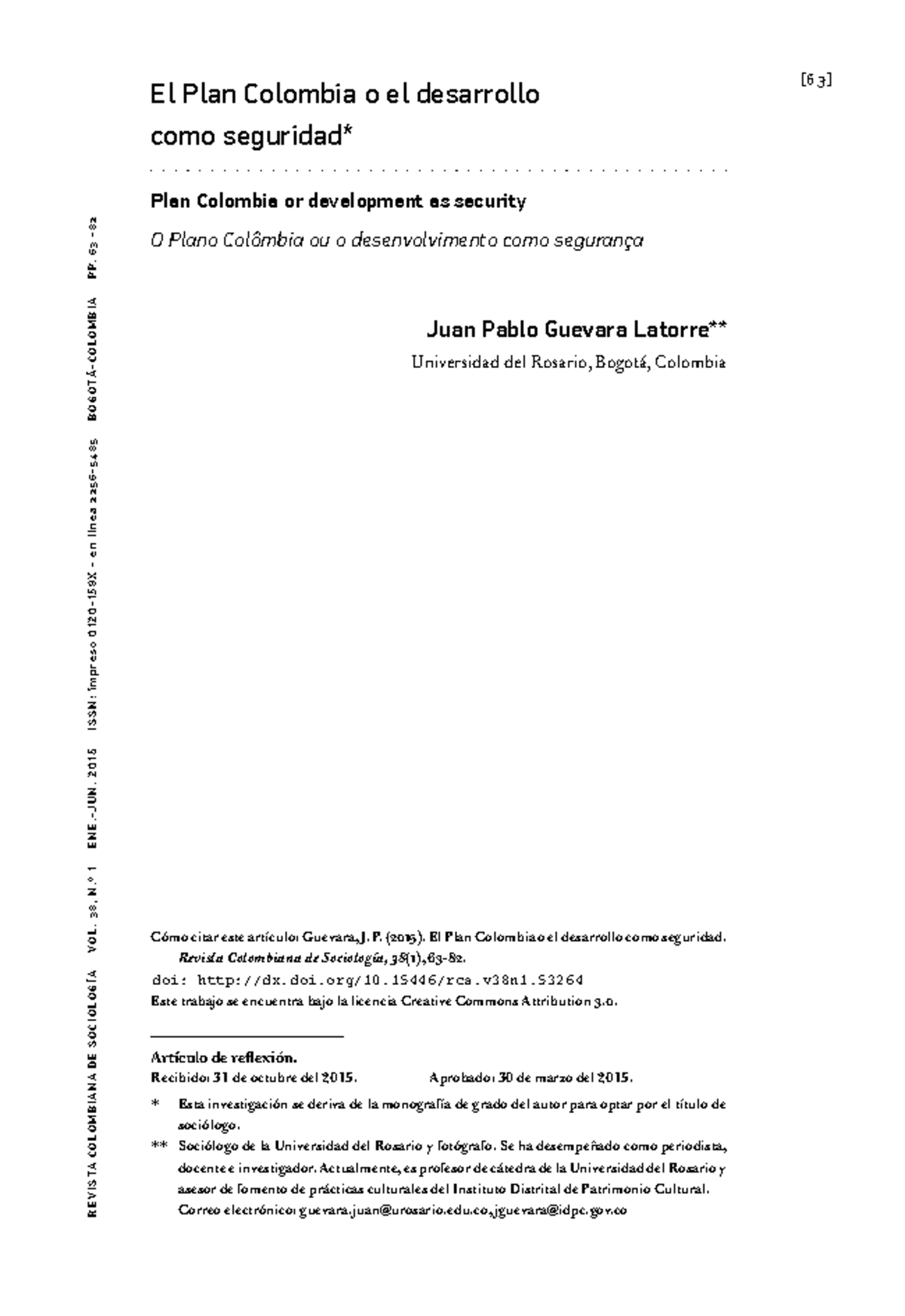 El Plan Colombia o el desarrollo como seguridad* - [ 6 3 ] R e v i s ta ...
