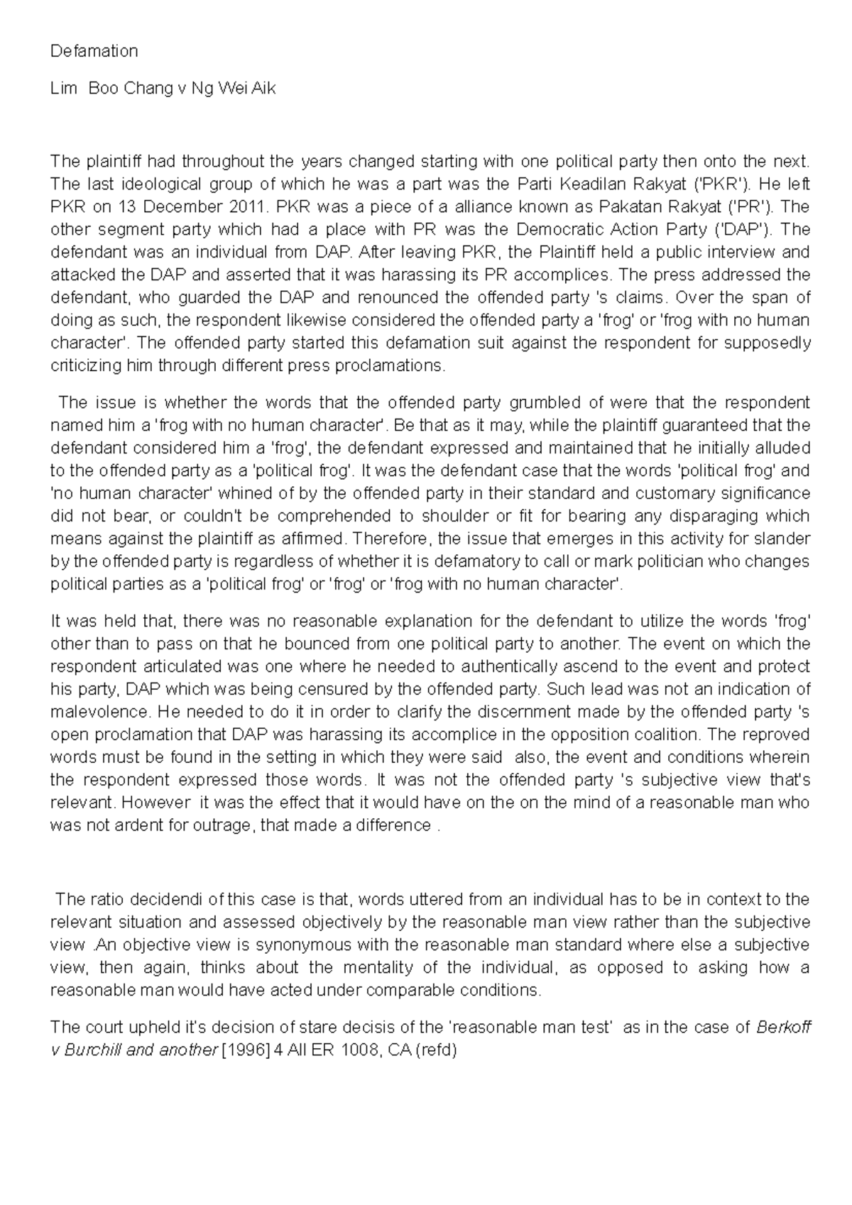 Defamation - Defamation Lim Boo Chang v Ng Wei Aik The plaintiff had ...