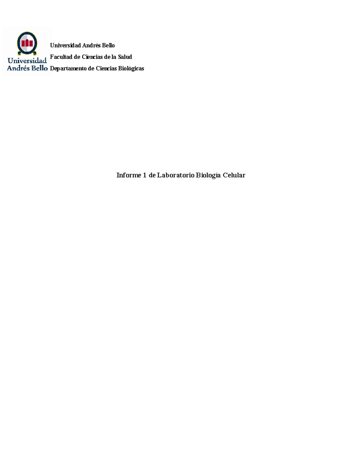 Informe Laboratorio Biocel - Facultad de Ciencias de la Salud Departamento de Ciencias ...