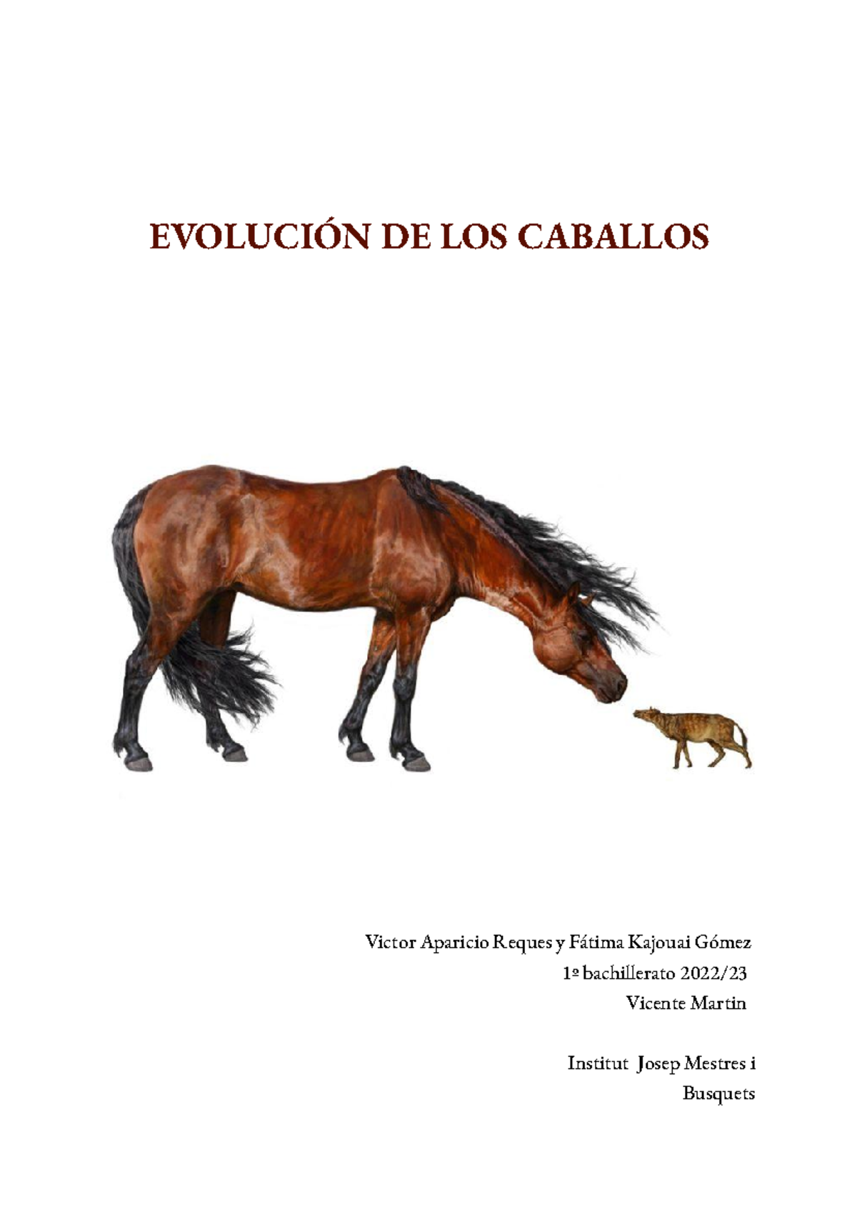Evolución DE LOS Caballos - EVOLUCIÓN DE LOS CABALLOS Victor Aparicio ...