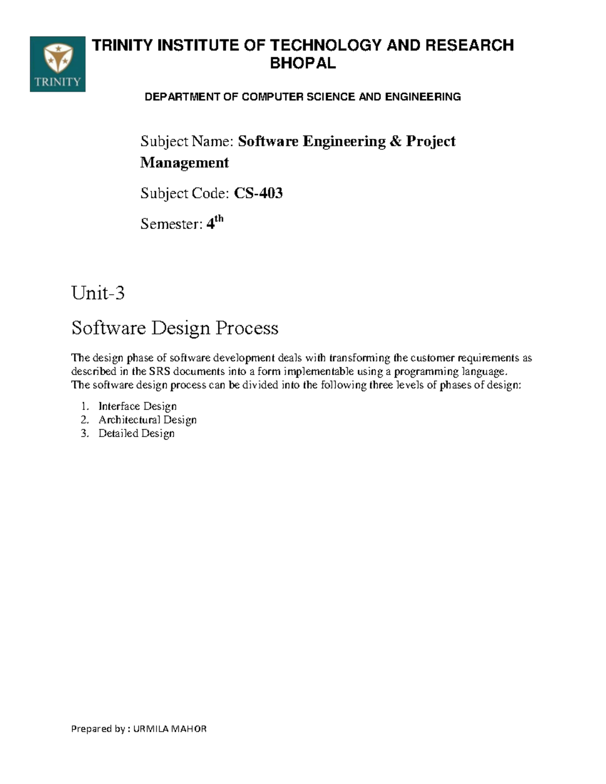 Unit-III - Unit 3 - BHOPAL DEPARTMENT OF COMPUTER SCIENCE AND ENGINEERING Subject Name: Software ...