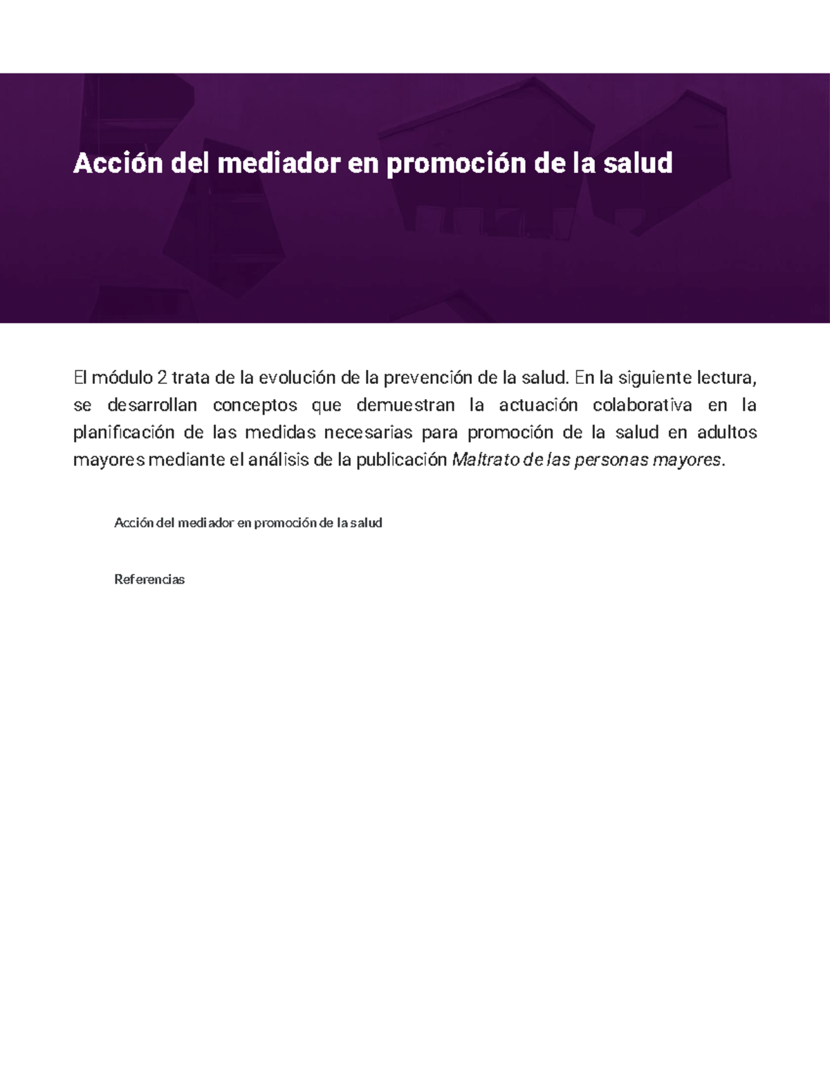 Módulo 2 - Lectura 2 - JUJ - El módulo 2 trata de la evolución de la ...