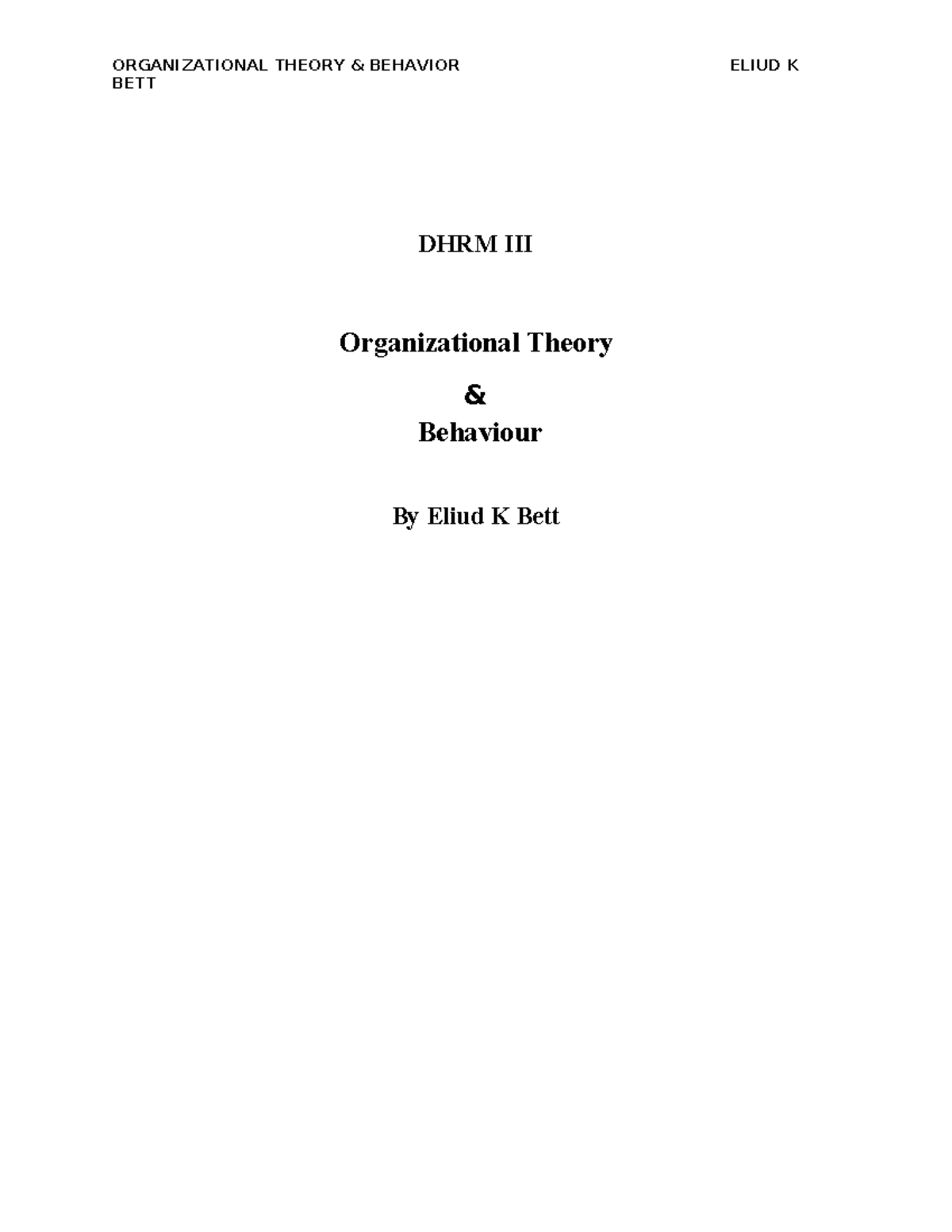 DHRM III- Organizational Behaviour-1 - BETT DHRM III Organizational ...