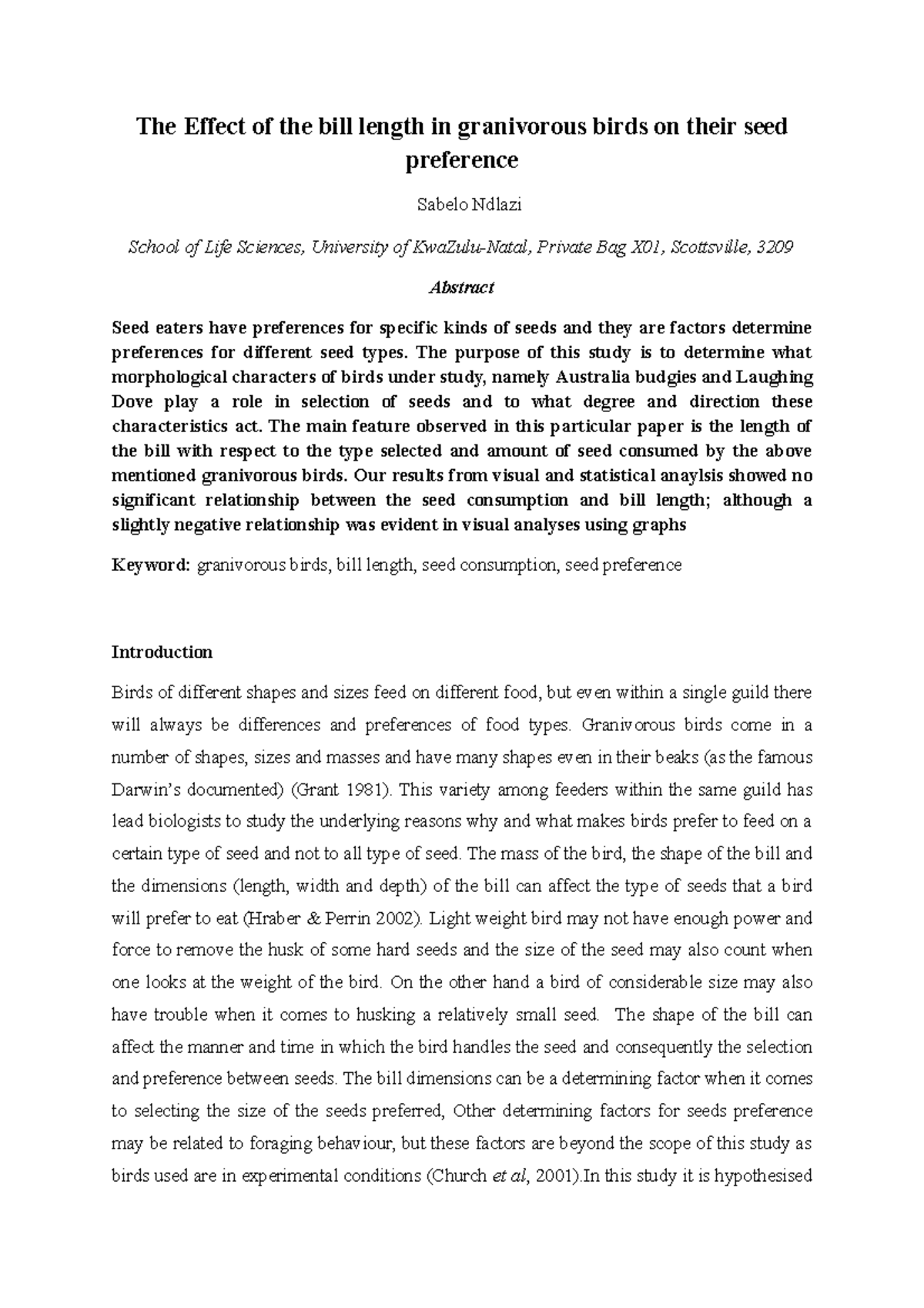 The Effect of the bill length in granivo - The purpose of this study is ...