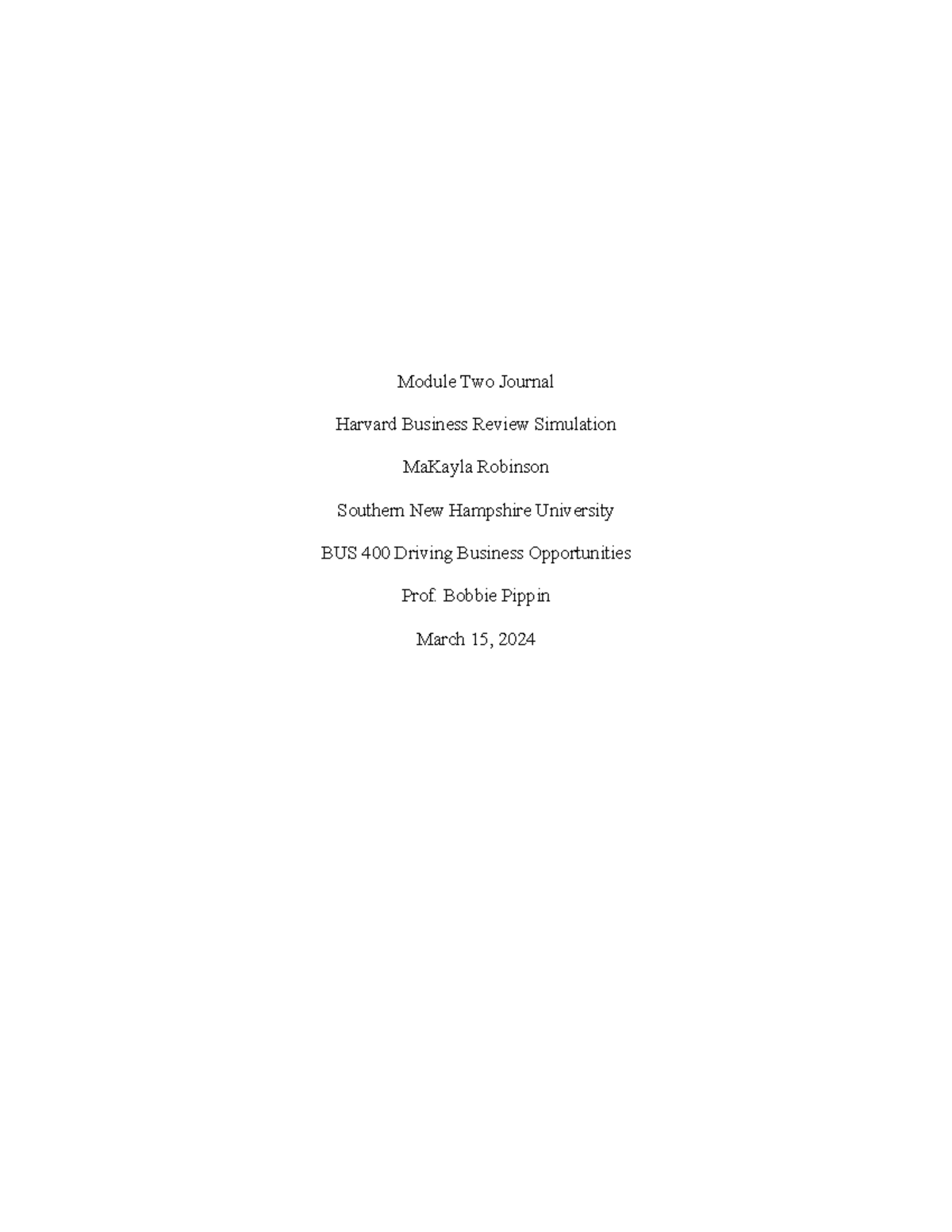 BUS 400 Module Two Journal - Module Two Journal Harvard Business Review ...