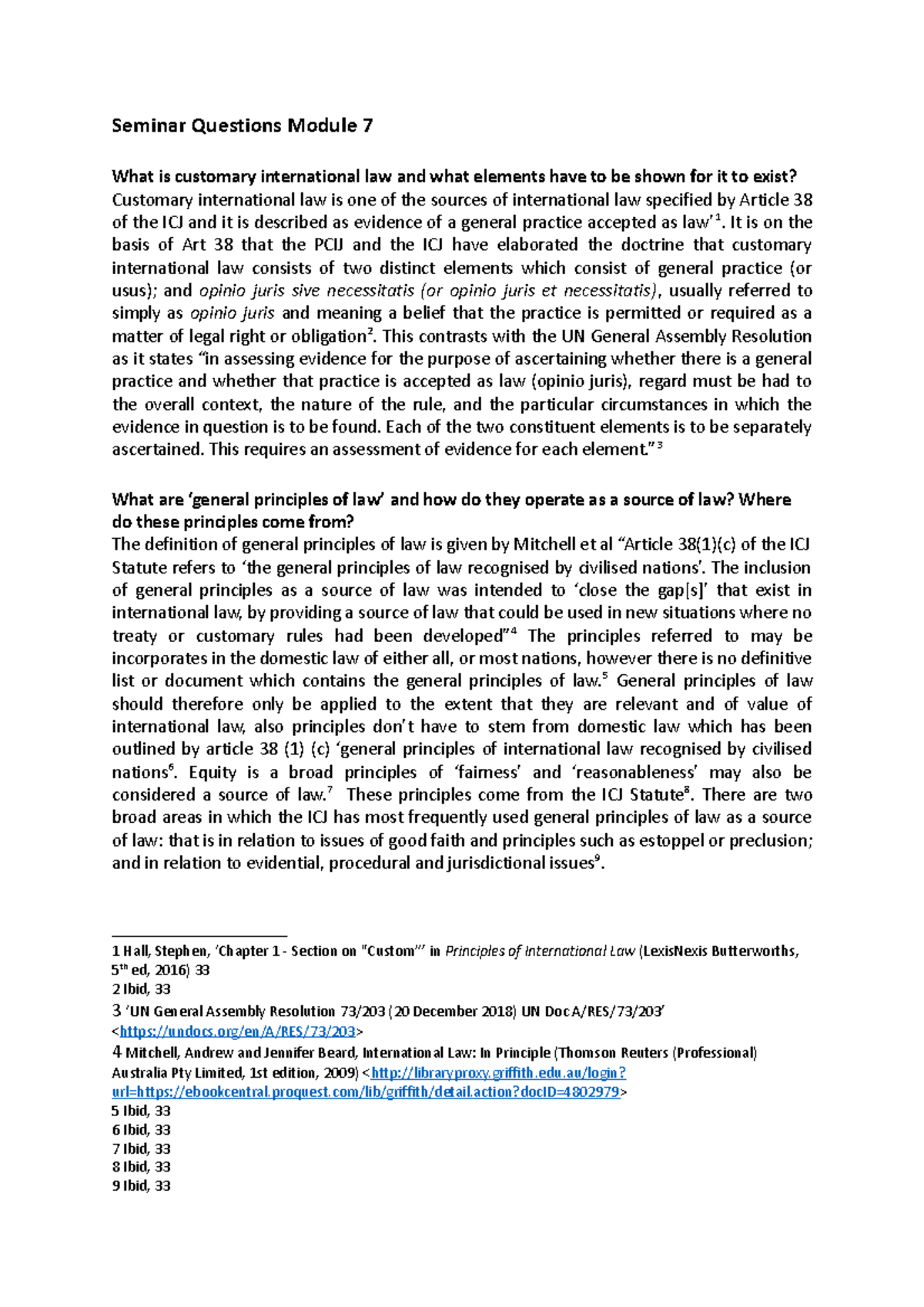 Seminar Questions Module 7 - It is on the basis of Art 38 that the PCIJ and the ICJ have ...
