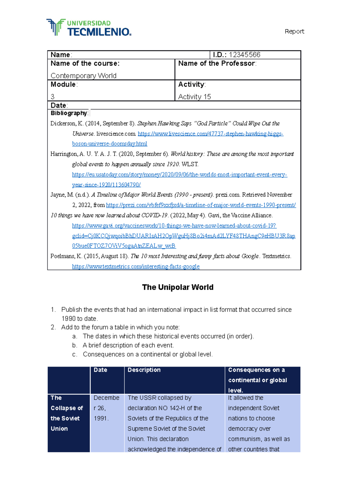 Exercise 15 Contemporary World - Report Name: I.: 12345566 Name of the ...