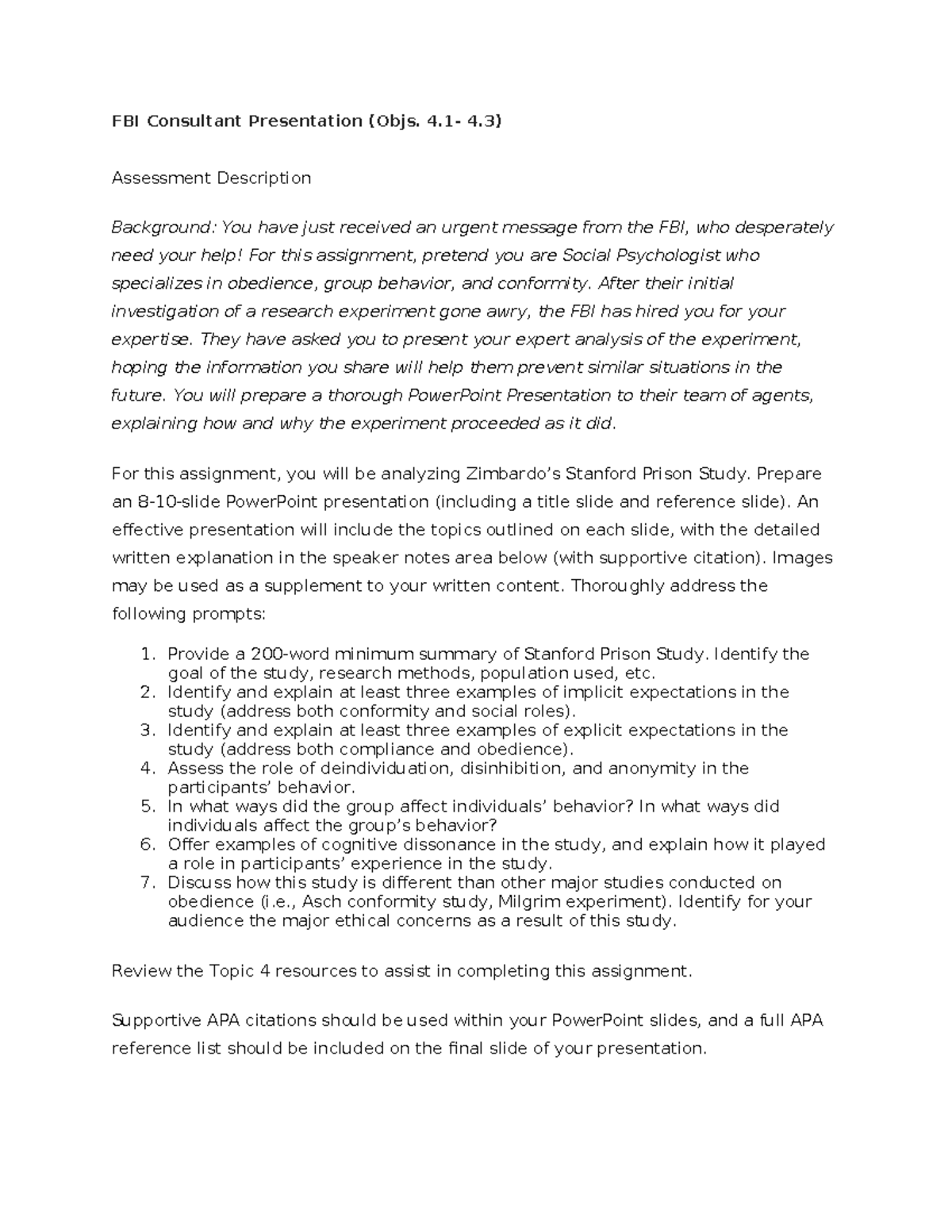 FBI Consultant Presentation - 4- 4) Assessment Description Background ...