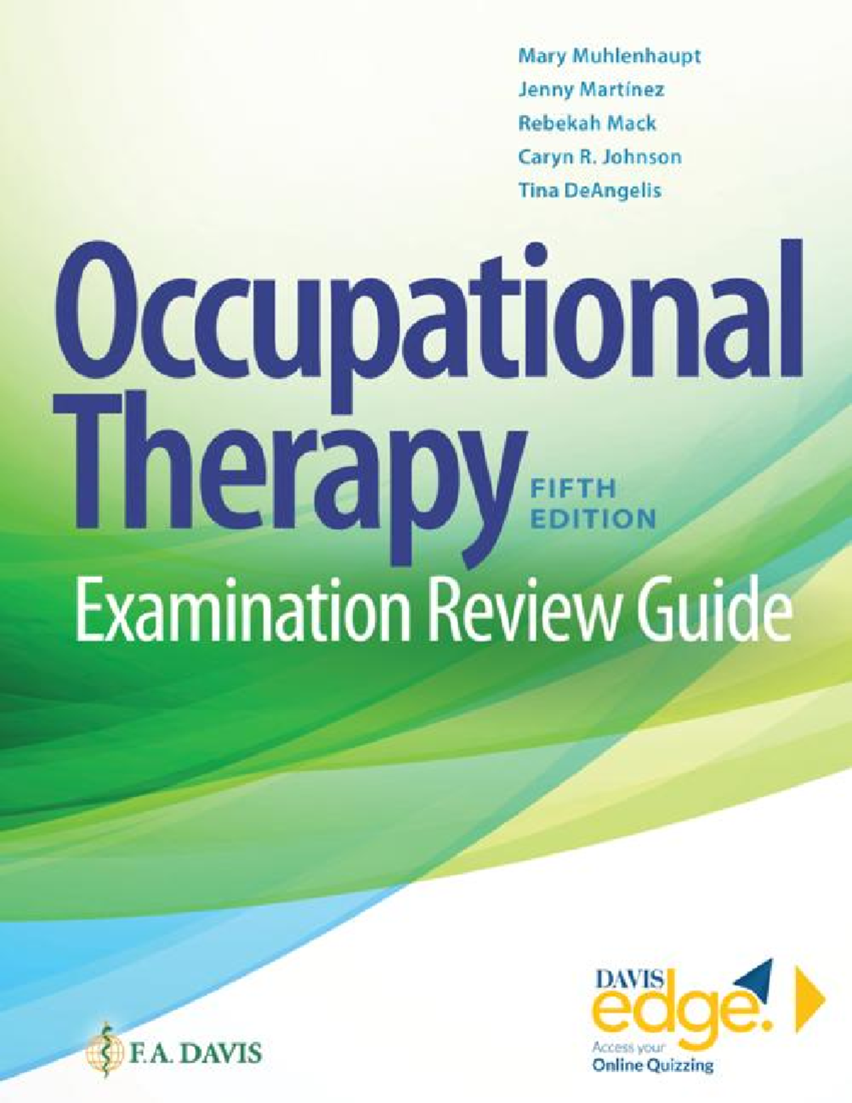 Occupational Therapy Examination Review Guide, 5th Edition (Mary ...