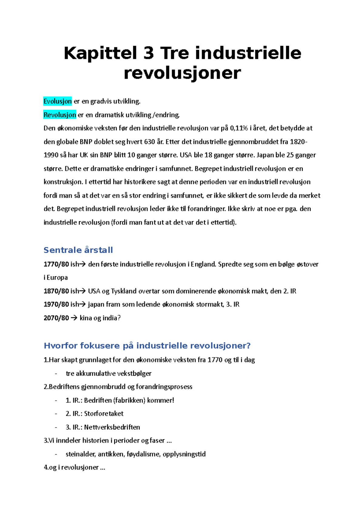 Kapittel 3 Tre industrielle revolusjoner - Kapittel 3 Tre industrielle revolusjoner Evolusjon er ...