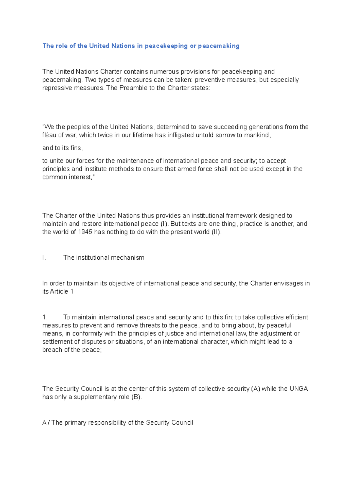 The role of the United Nations in peacekeeping or peacemaking 3 - Two ...