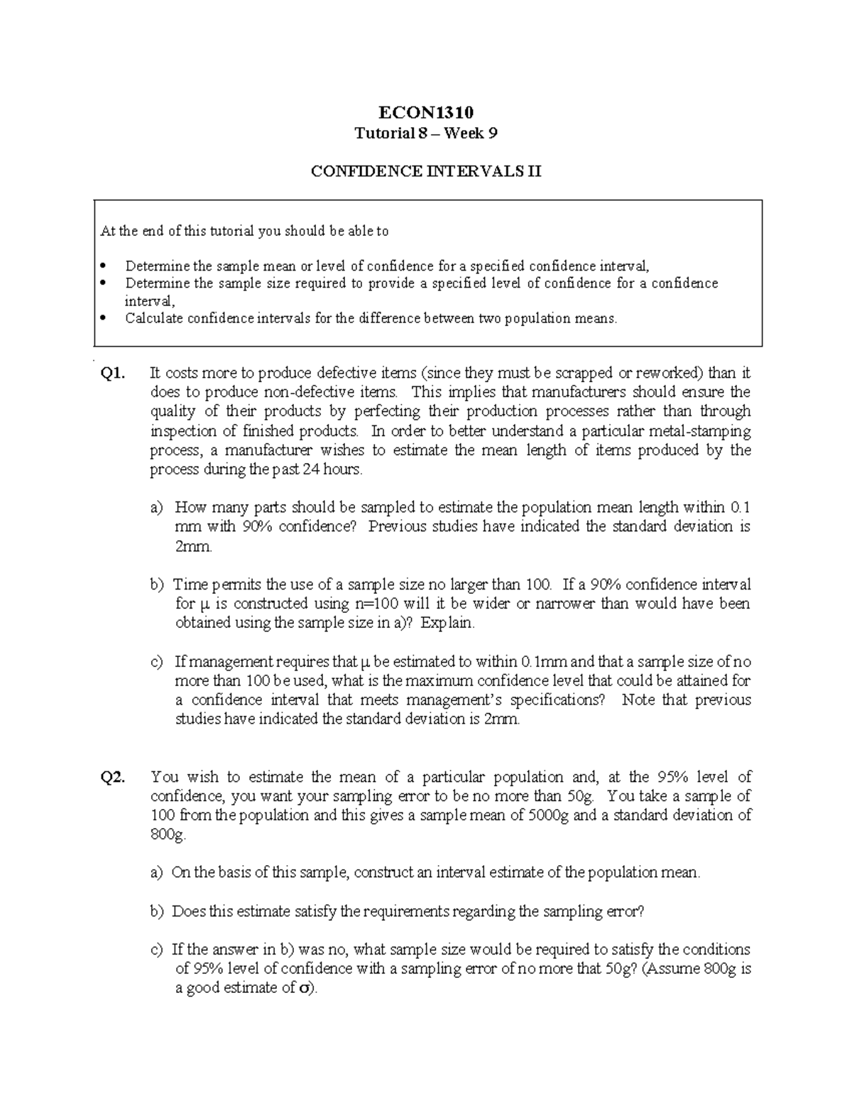 ECON1310 Tutorial 8 - ECON Tutorial 8 – Week 9 CONFIDENCE INTERVALS II At the end of this ...