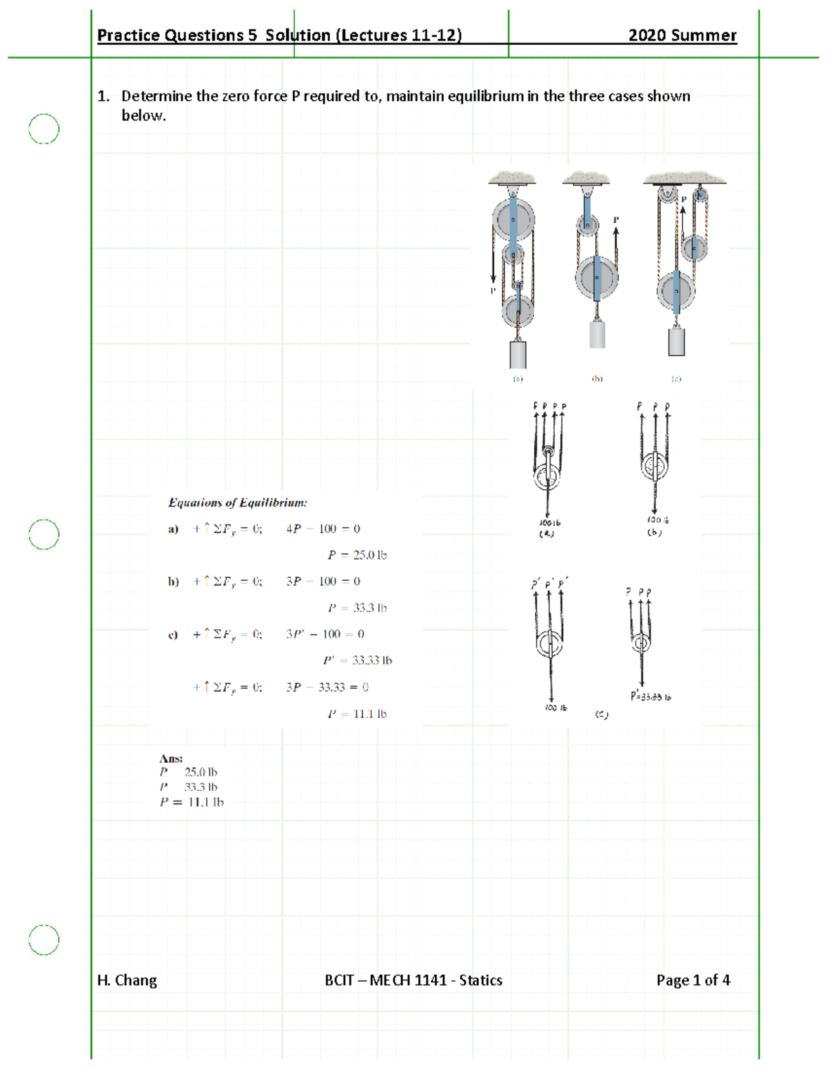 Statics Mechanics Practice 5 - MECH 1141 - Warning: TT: undefined function: 32 Determine the ...