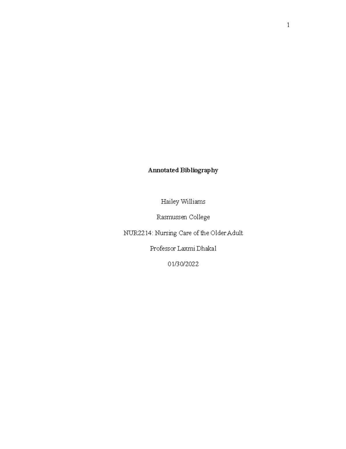 Annotated Bibliography - 1 Annotated Bibliography Hailey Williams ...