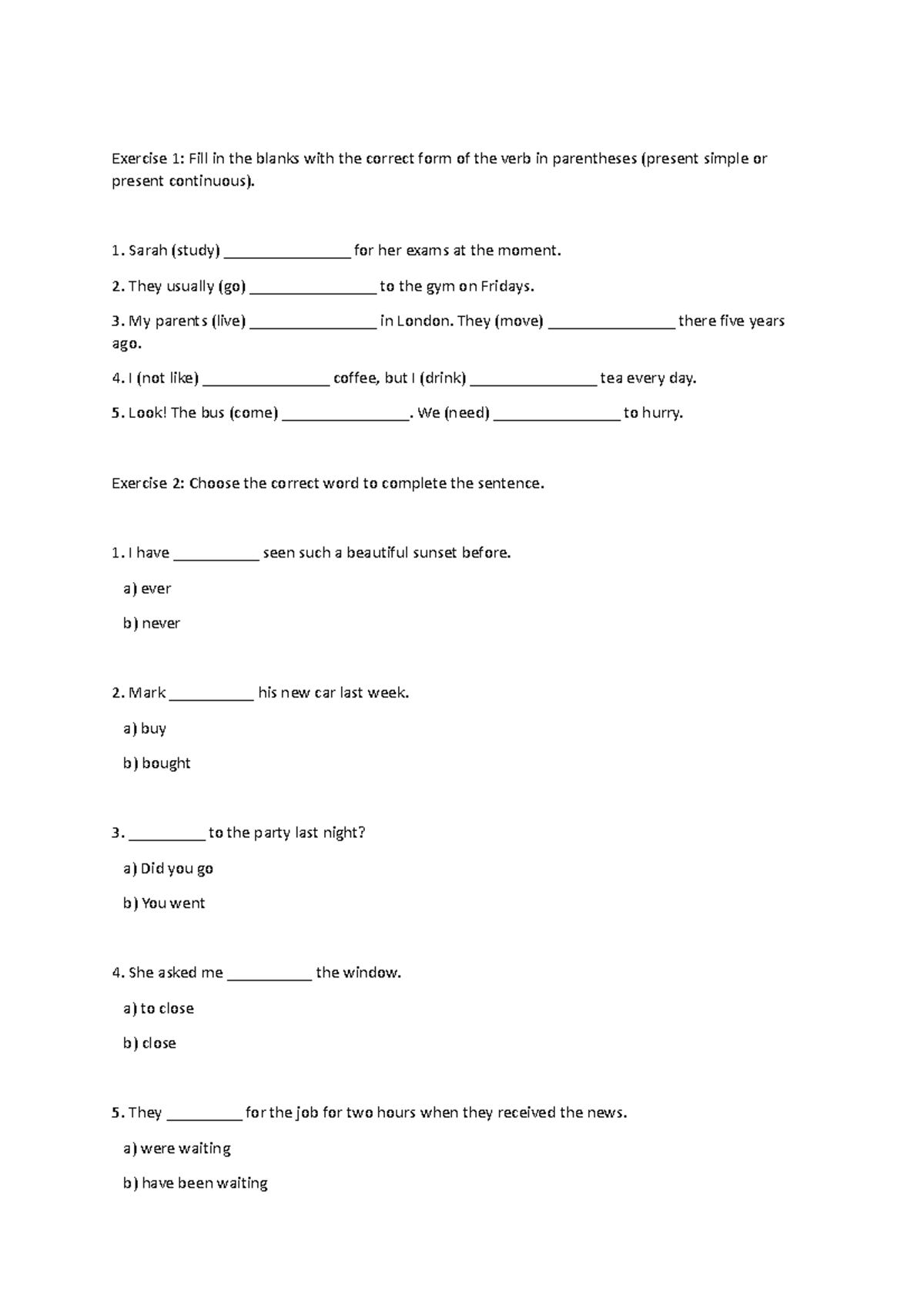Grammarpractice - PRACTICE EXAMINATION FOR IELTS - Exercise 1: Fill in ...