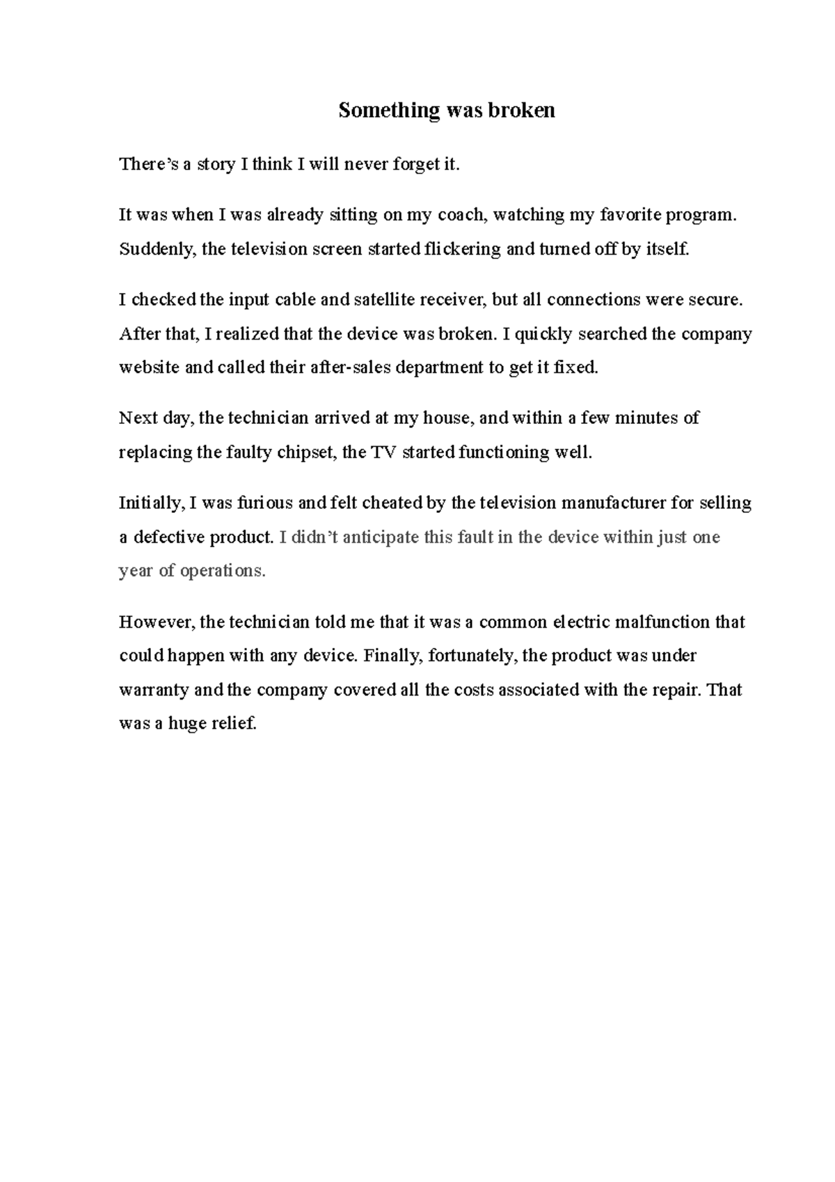 Speaking Monologue - Something was broken - Something was broken There ...