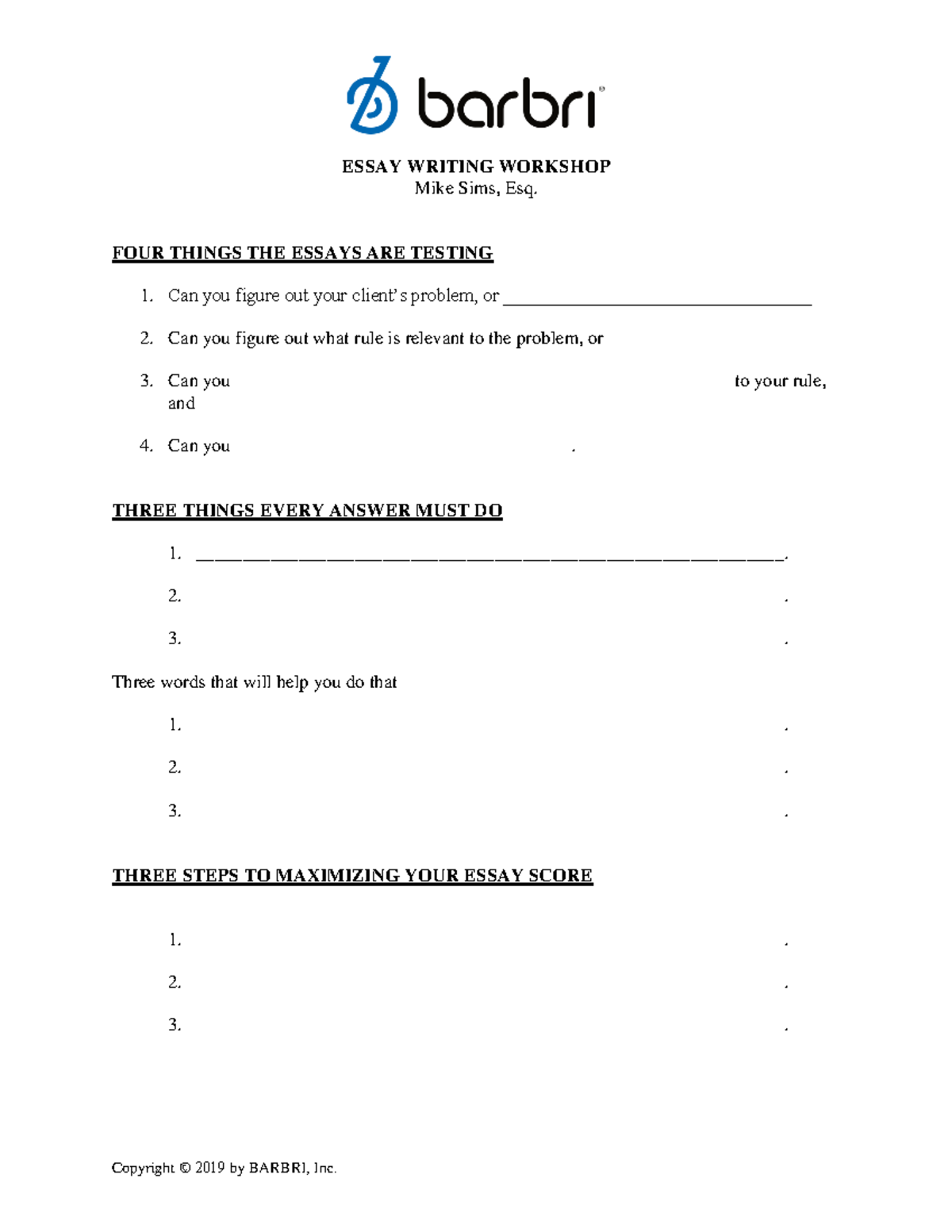 Essay Writing Workshop handout - Copyright © 2019 by BARBRI, Inc. ESSAY ...