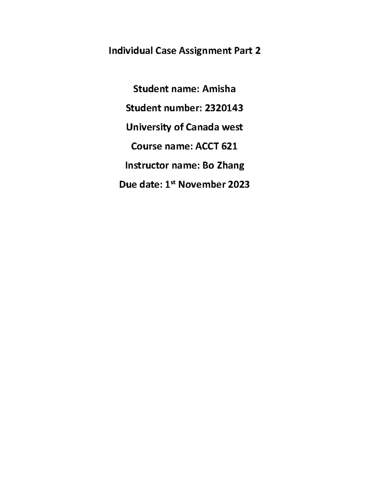 Part 2 accounts - Individual Case Assignment Part 2 Student name: Amisha Student number: 2320143 ...