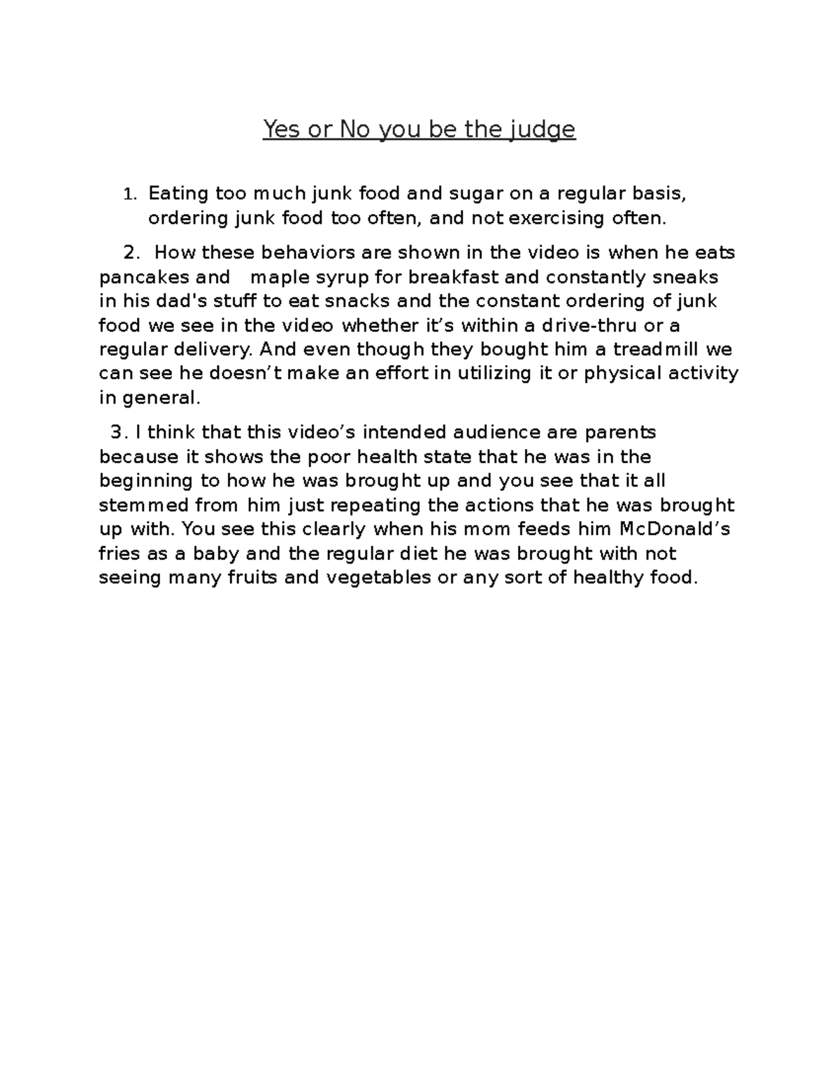 Yes or No you be the judge - Yes or No you be the judge Eating too much ...