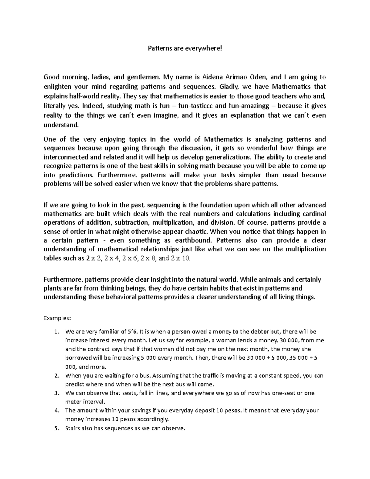 Patterns are everywhere - Patterns are everywhere! Good morning, ladies ...