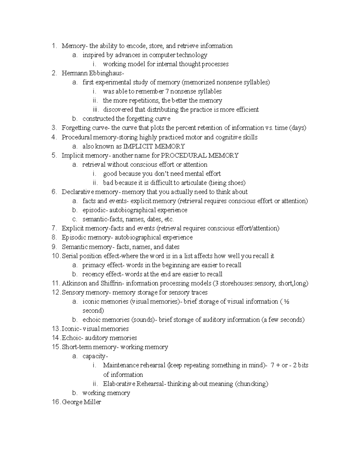 Chapter 7 Study Guide - Memory- the ability to encode, store, and ...