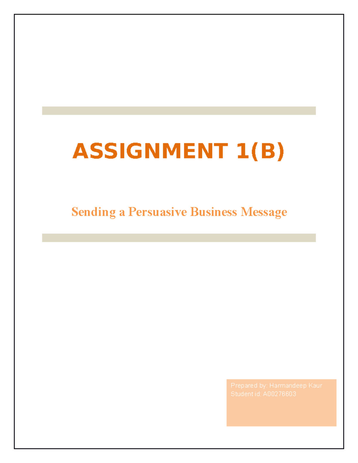 Assignment 1(b)persuasive business message - ASSIGNMENT 1(B) Sending a ...