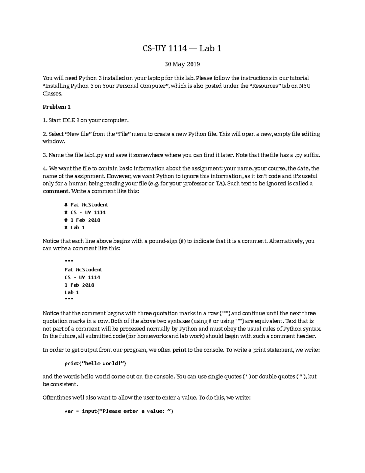 Lab 1 - notes and questions - CS-UY 1114 — Lab 1 30 May 2019 You will ...