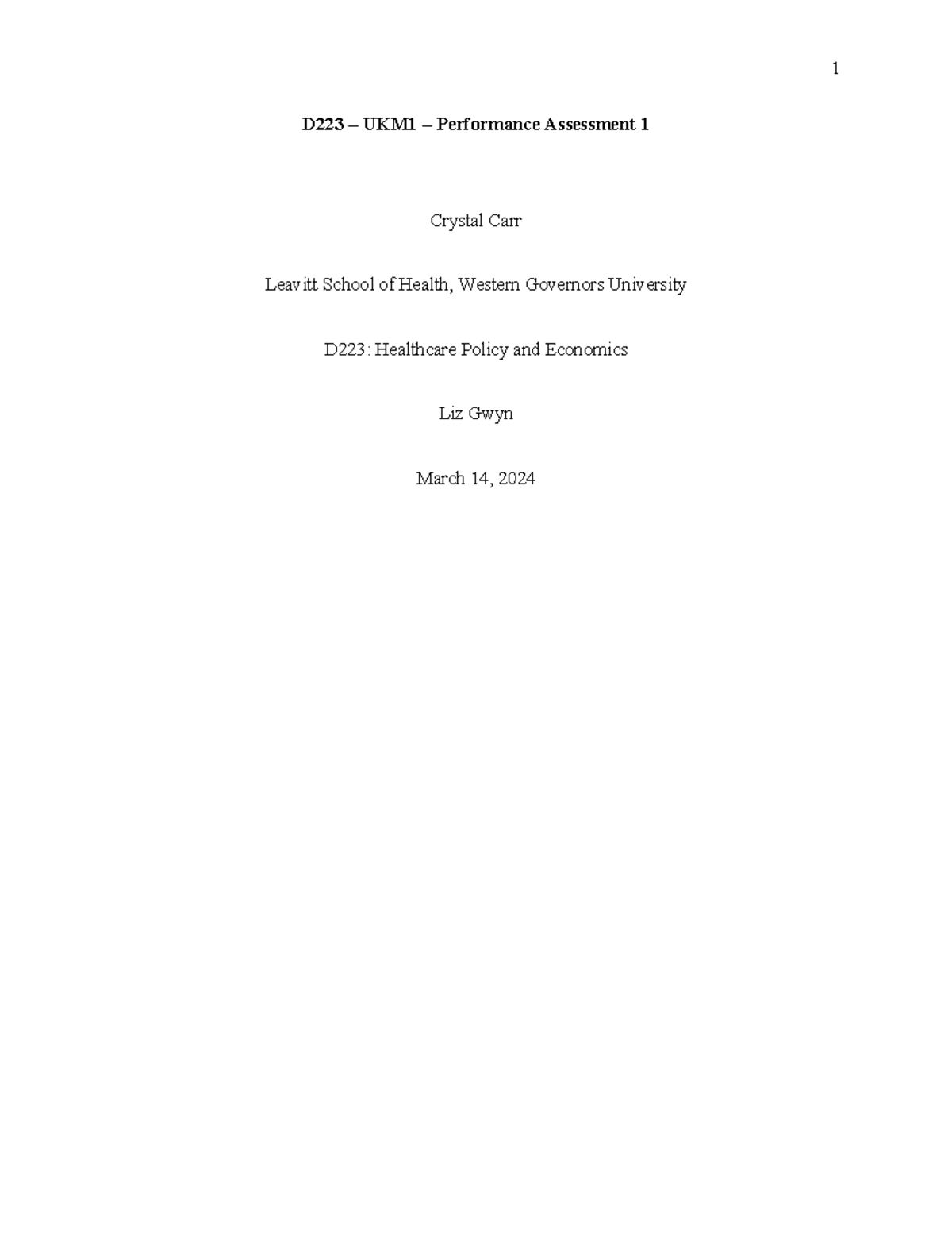 D223 UKMI1 task 1 - D223 – UKM1 – Performance Assessment 1 Crystal Carr ...