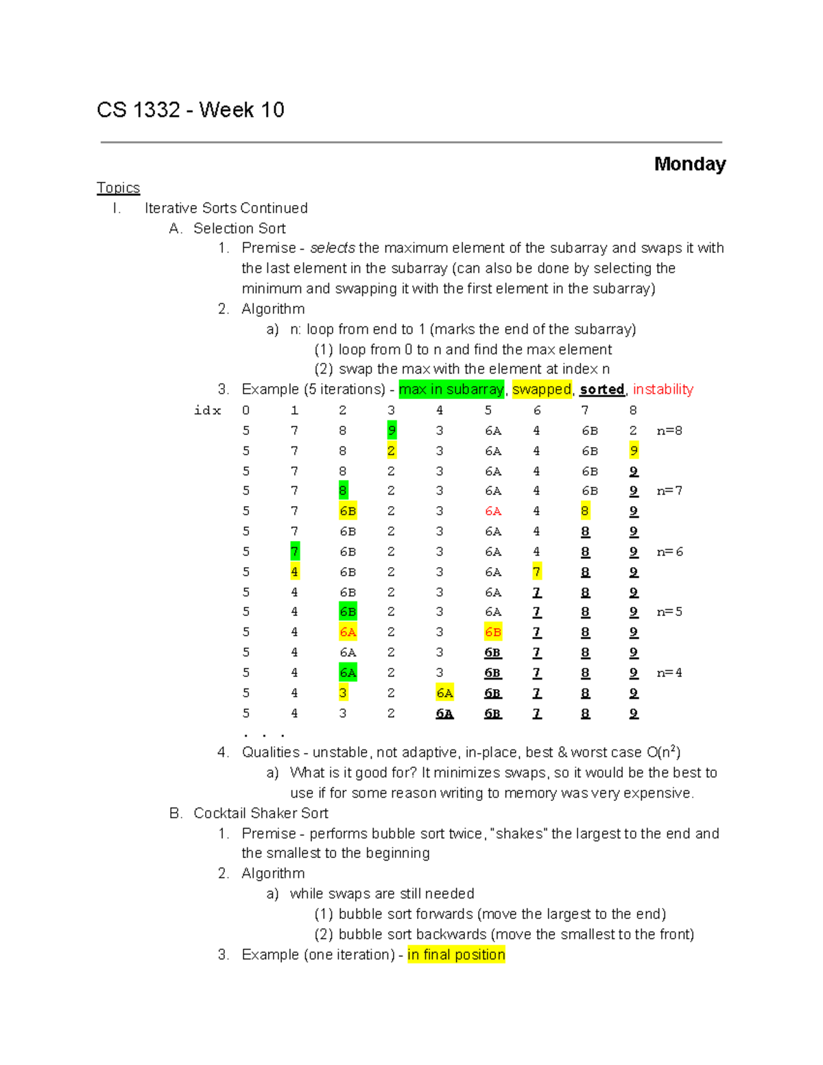 Week 10 - Iterative sorts - CS 1332 - Week 10 Monday Topics I. Iterative Sorts Continued A ...