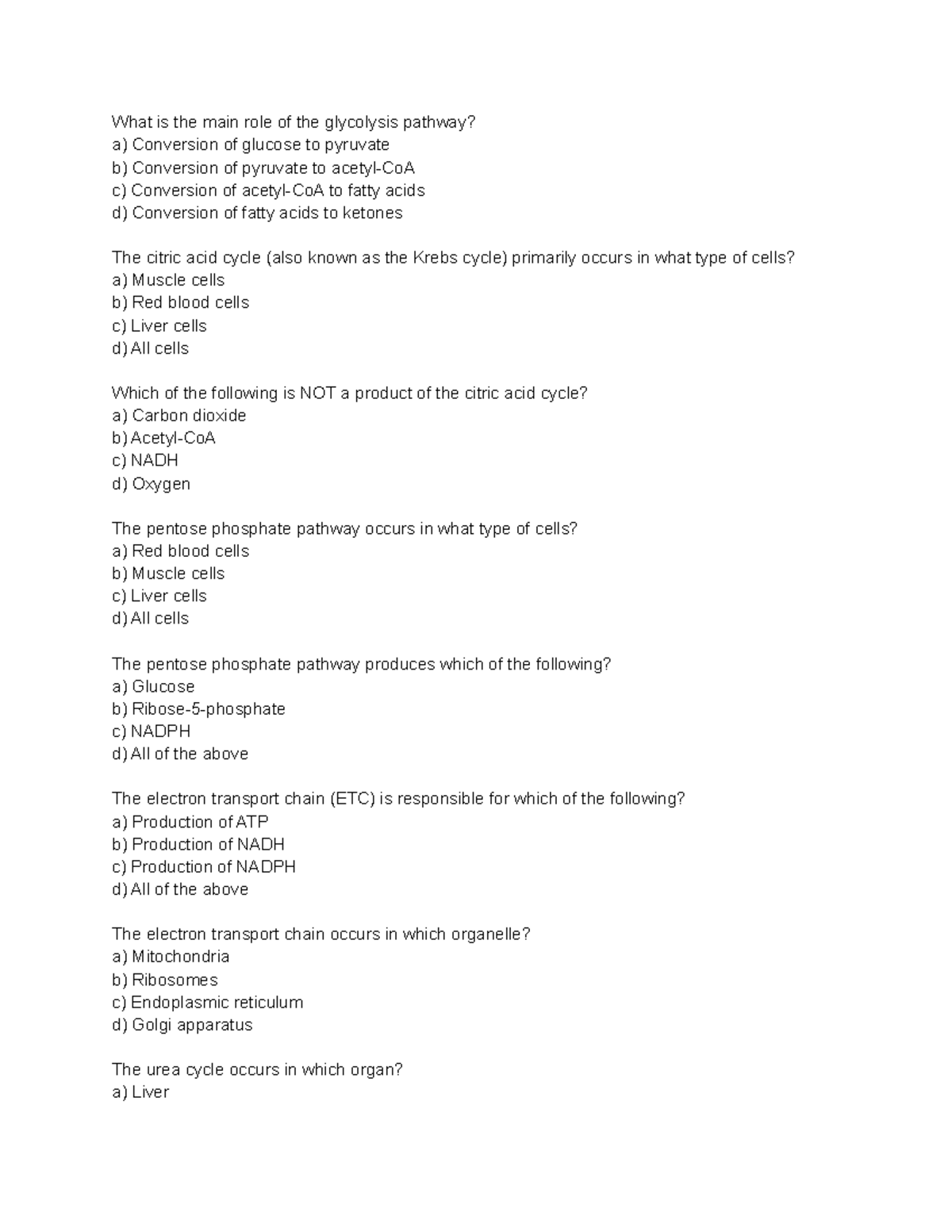 Key Metabolic Pathways quiz - What is the main role of the glycolysis ...
