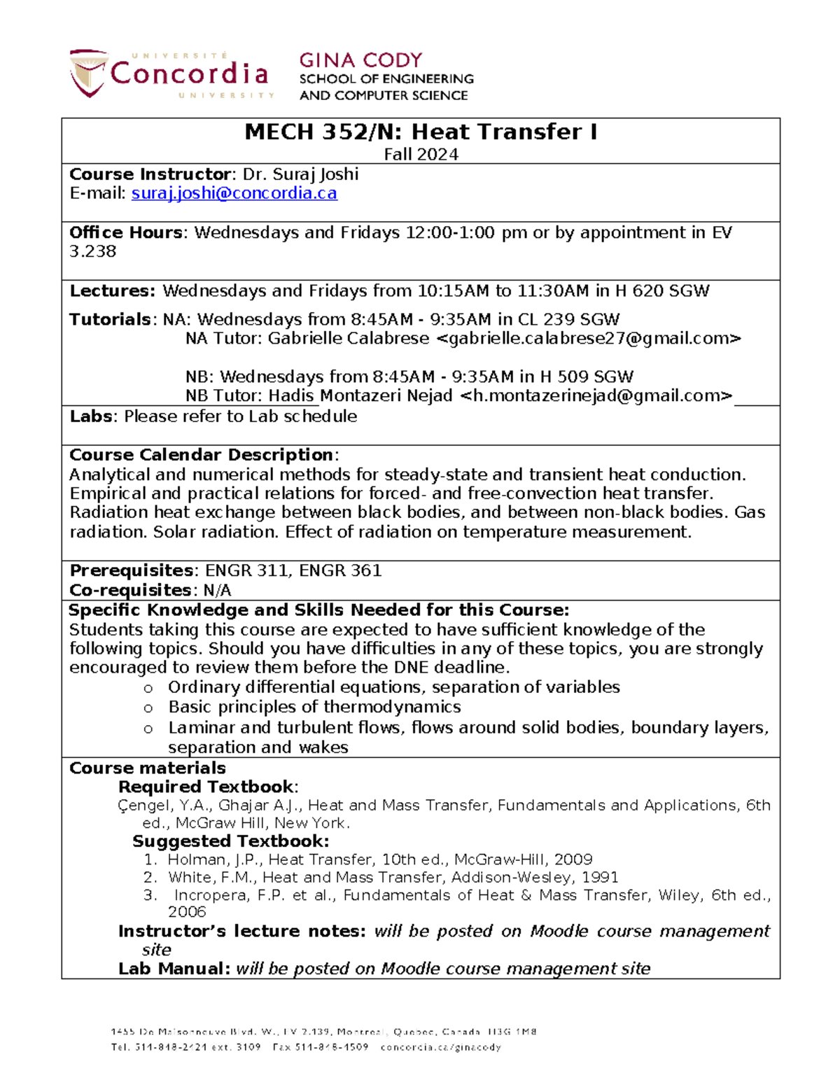 Course Outline MECH 352 N Fall 2024 - MECH 352/N: Heat Transfer I Fall 2024 Course Instructor ...