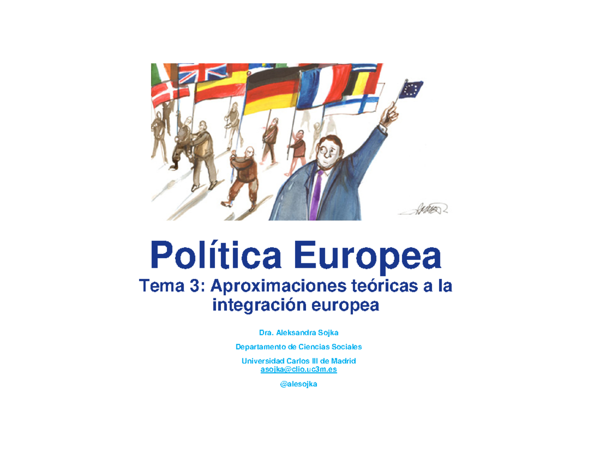 Tema 3 teoria - tema 3 - Política Europea Tema 3: Aproximaciones ...